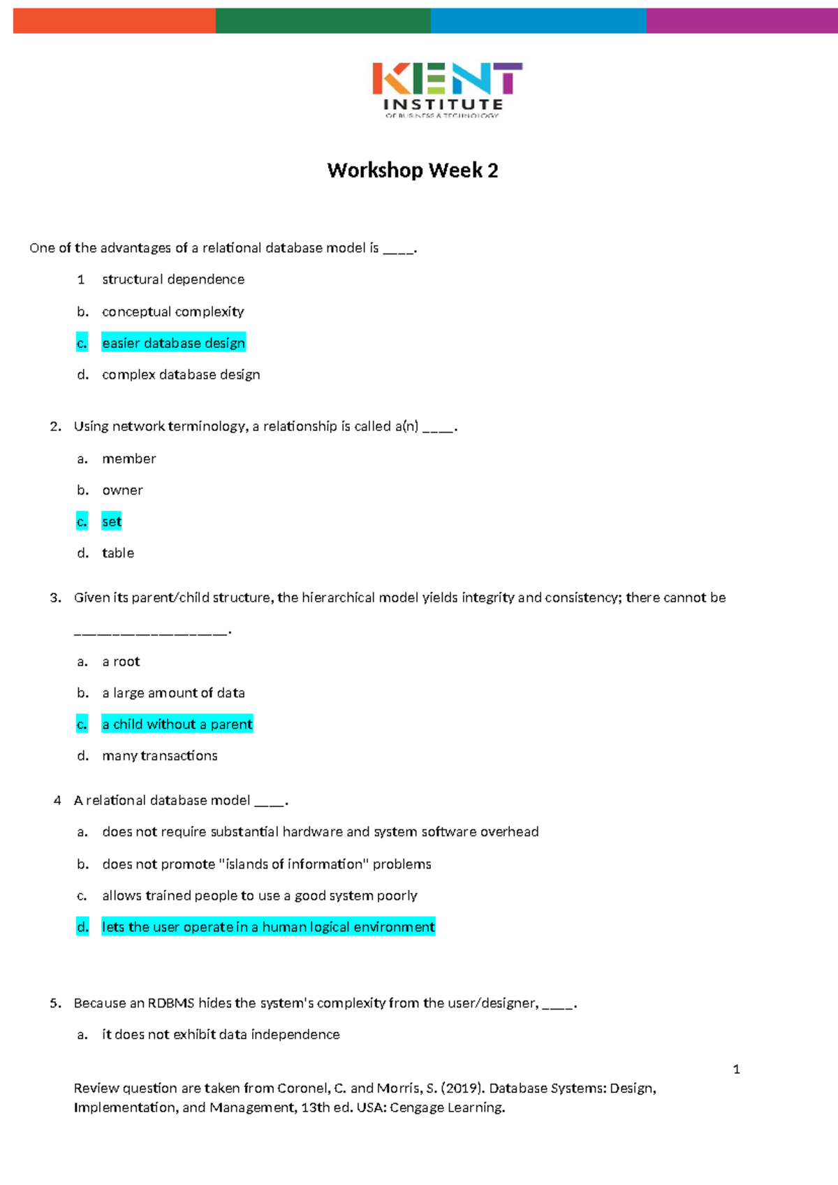 DBFN212-Workshop - Week 2 - Workshop Week 2 One of the advantages of a relational database model ...
