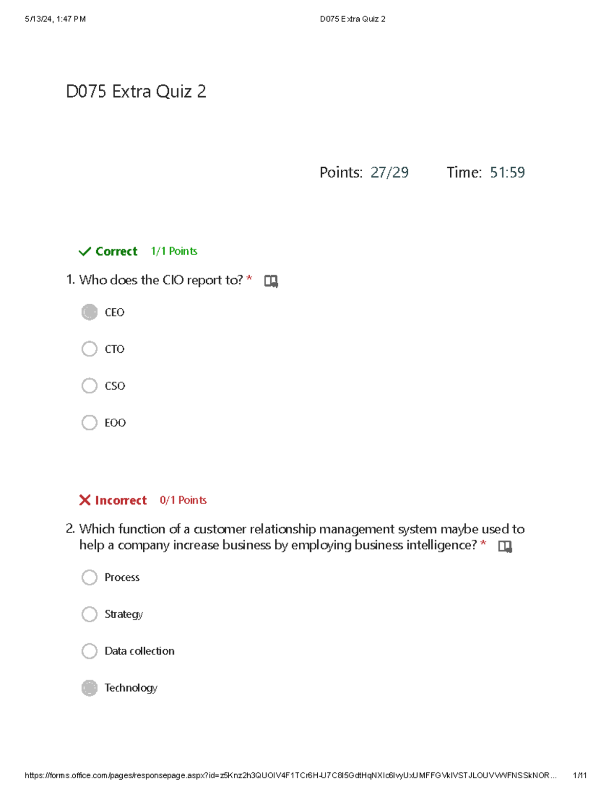 D075 Extra Quiz 2 - Who does the CIO report to? * Incorrect 0/1 Points ...