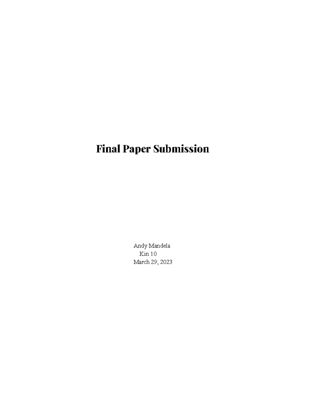 Core Curriculum Paper (CCP) - Final Paper Submission Andy Mandela Kin ...