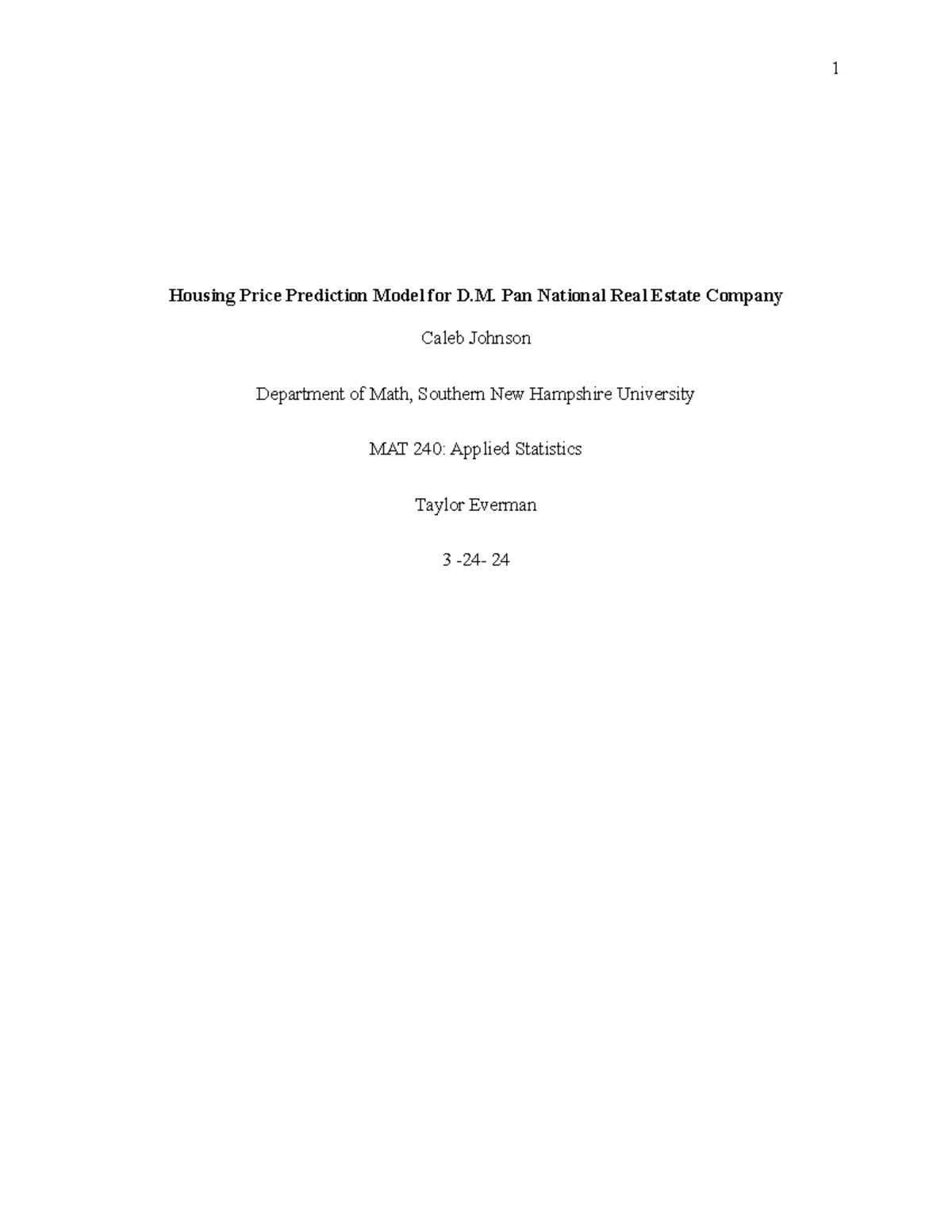 MAT 240 Module Three Assignment Template - 1 Housing Price Prediction ...