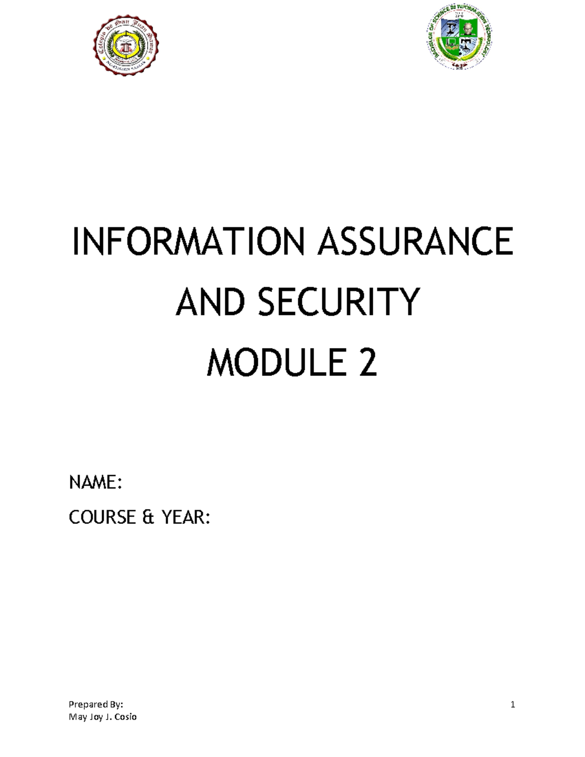 IAS module 2 Edited - Ow yeah - INFORMATION ASSURANCE AND SECURITY MODULE 2 NAME: COURSE & YEAR ...