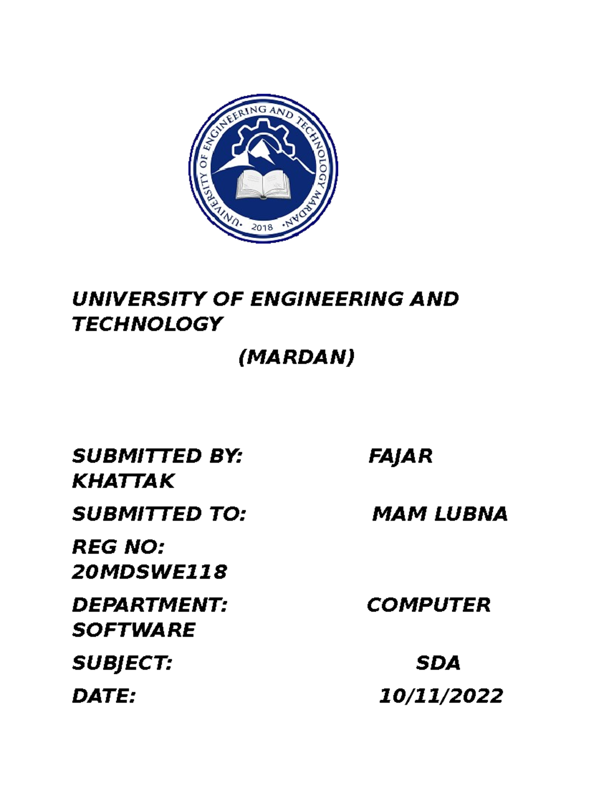 SDA Assignment - UNIVERSITY OF ENGINEERING AND TECHNOLOGY (MARDAN) SUBMITTED BY: FAJAR KHATTAK ...