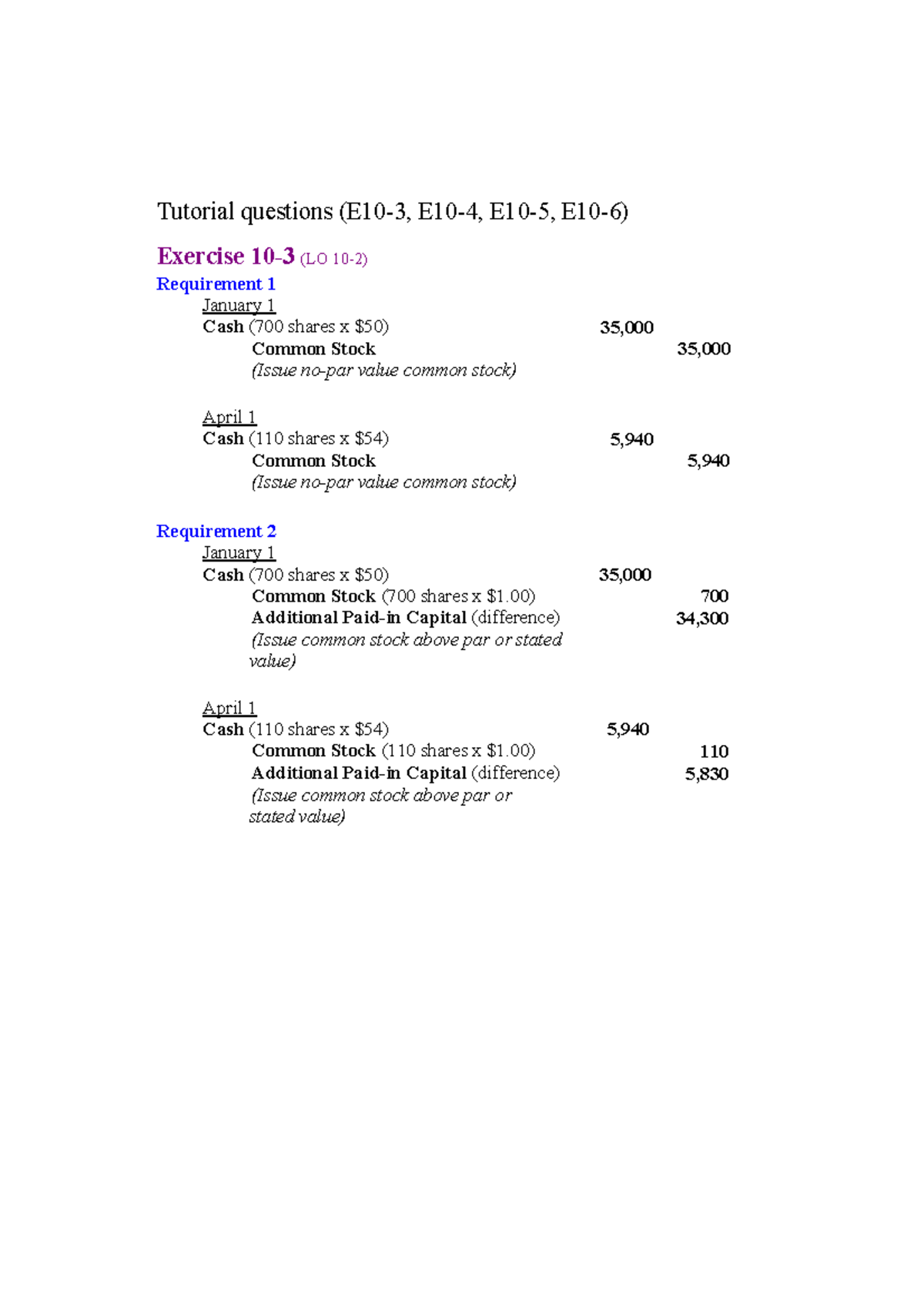 Week 11 topic tutorial solutions - 7XWRULDO TXHVWLRQV (E10-3, E10-4, E10-5, E10-6) E[HUcLVH 10-3 ...