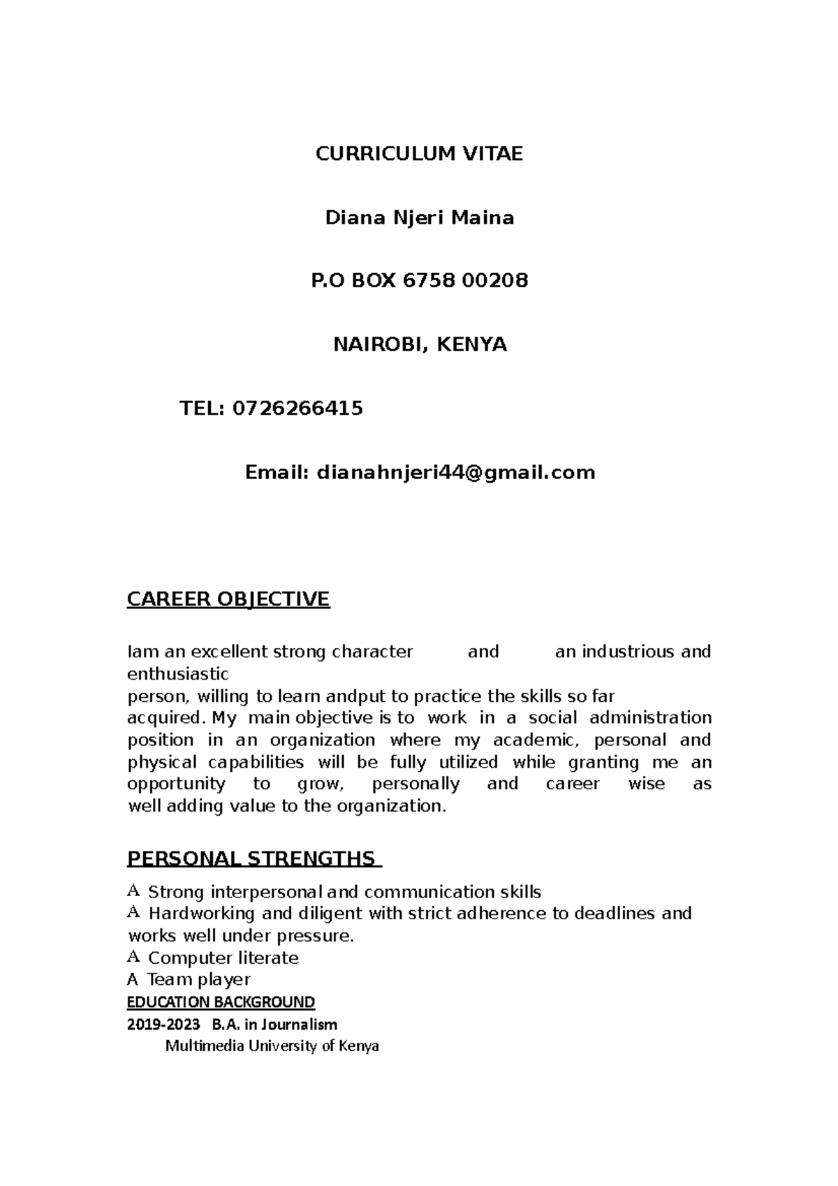 Diana's CV - CURRICULUM VITAE Diana Njeri Maina P BOX 6758 00208 ...