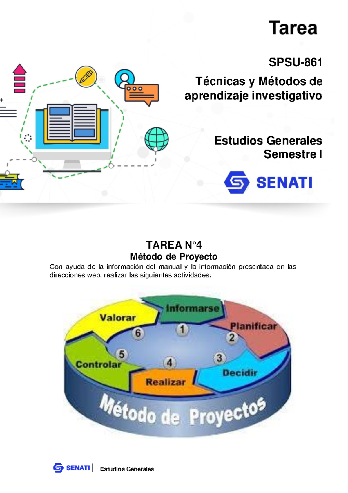 Tarea 05 tarea número 5 - Tecnicas y Metodos de Aprendizaje - Estudios Generales TAREA N° Método ...