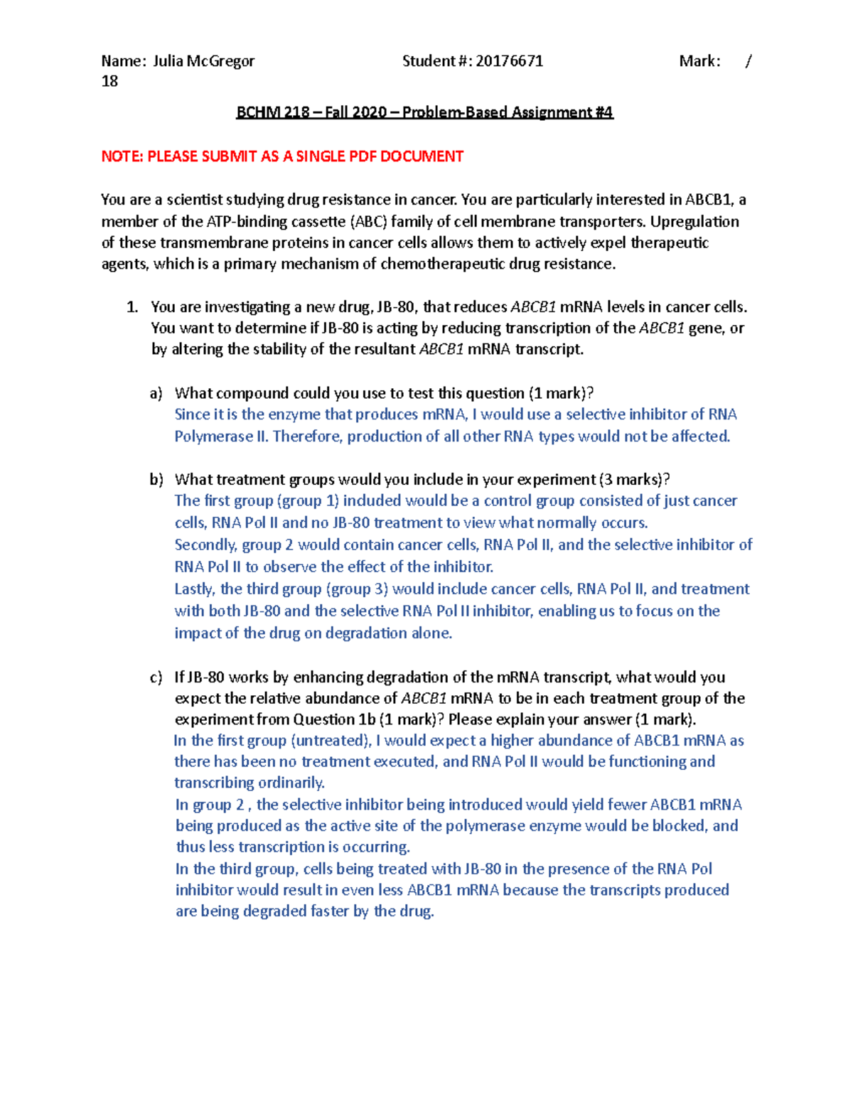 PBA4 - Allingham. - Name: Julia McGregor Student #: 20176671 Mark: / 18 BCHM 218 – Fall 2020 ...