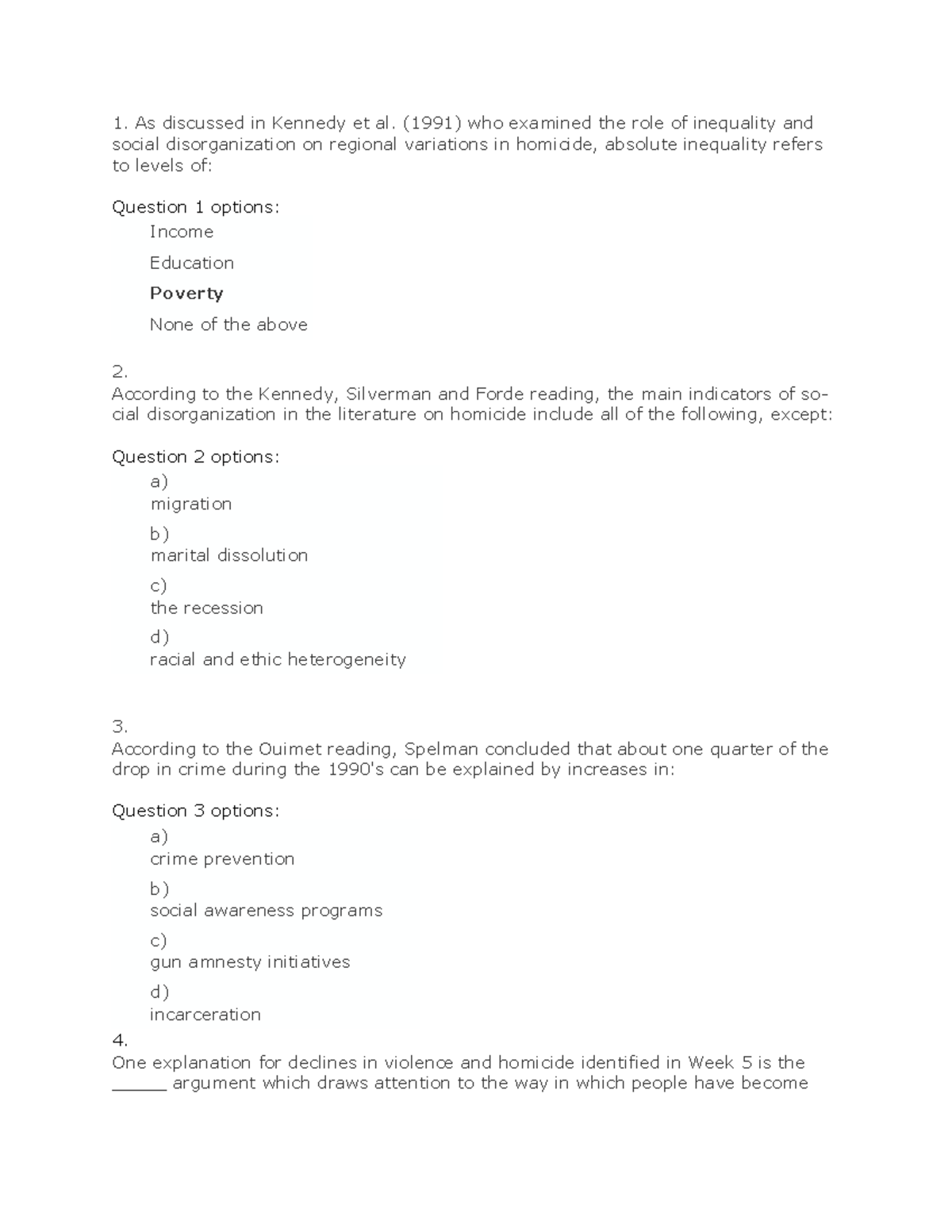 Exam 2014, Questions and answers, Midterm 1 - As discussed in Kennedy et al. (1991) who examined ...