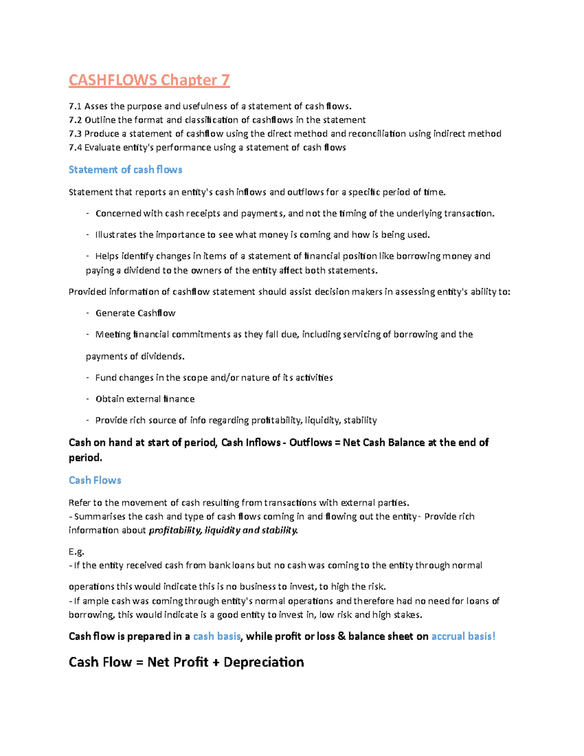 ACCY ch. 7&8 - Chapters 7&8 - CASHFLOWS Chapter 7 7 Asses the purpose and usefulness of a ...