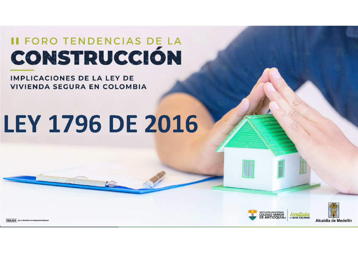 Ley de vivienda segura en Colombia Eliced Ceballos Edison Hincapié - LEY 1796 DE LEY 1796 - 2016 ...