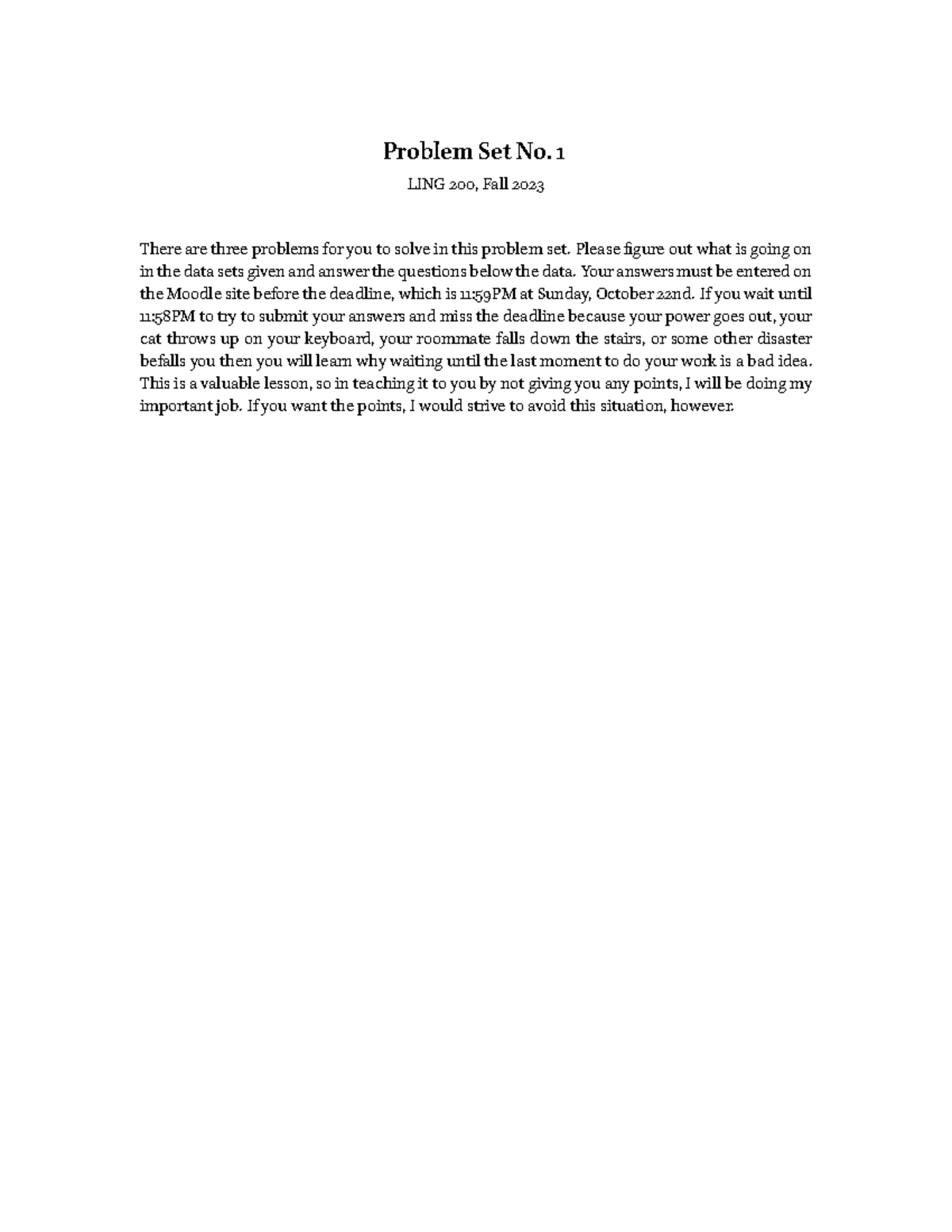 LING200-Prob Set 1 - prob set 1 - Problem Set No. 1 LING 200, Fall 2023 There are three problems ...