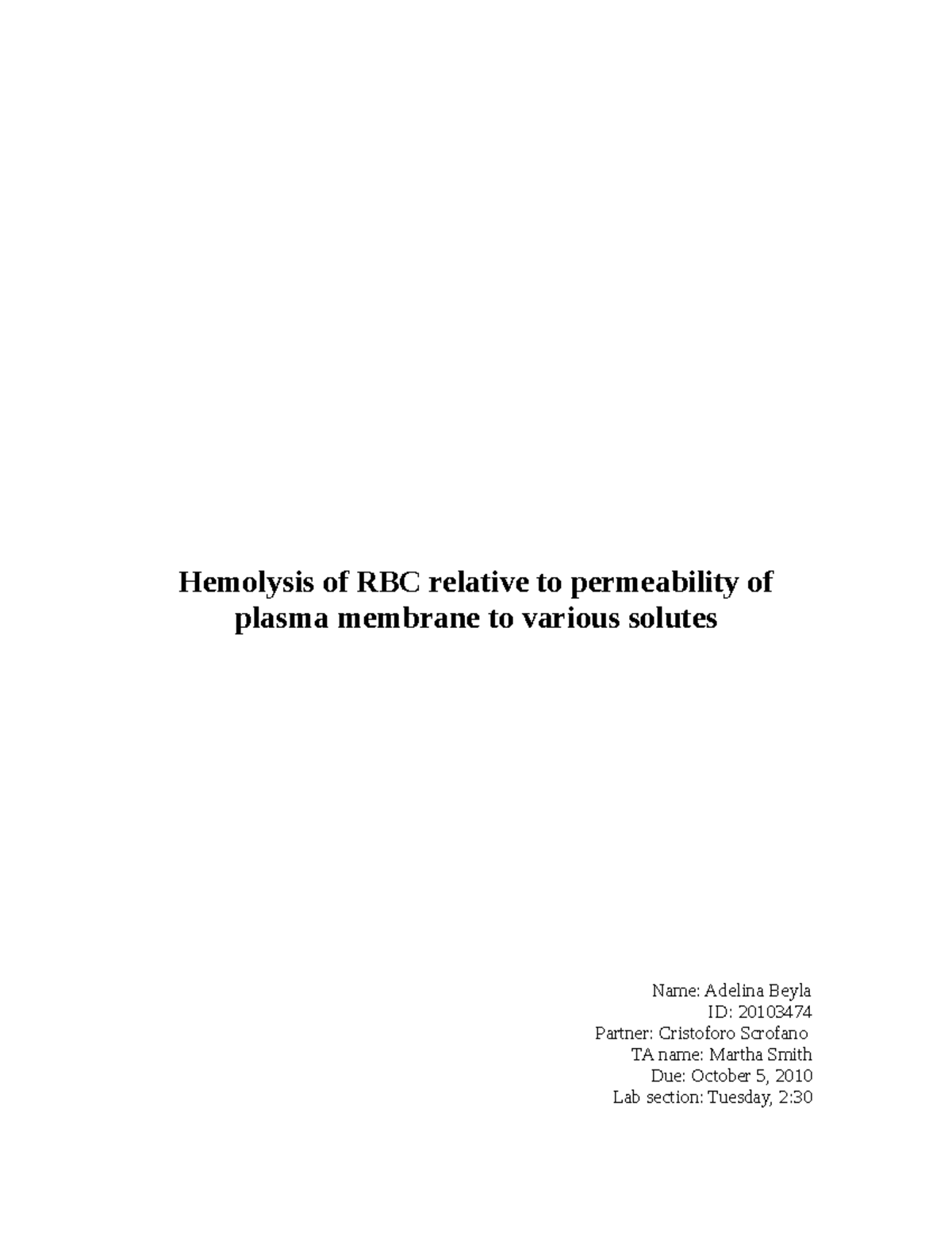 Lab 1 - Lab report for lab one of the class - Hemolysis of RBC relative ...