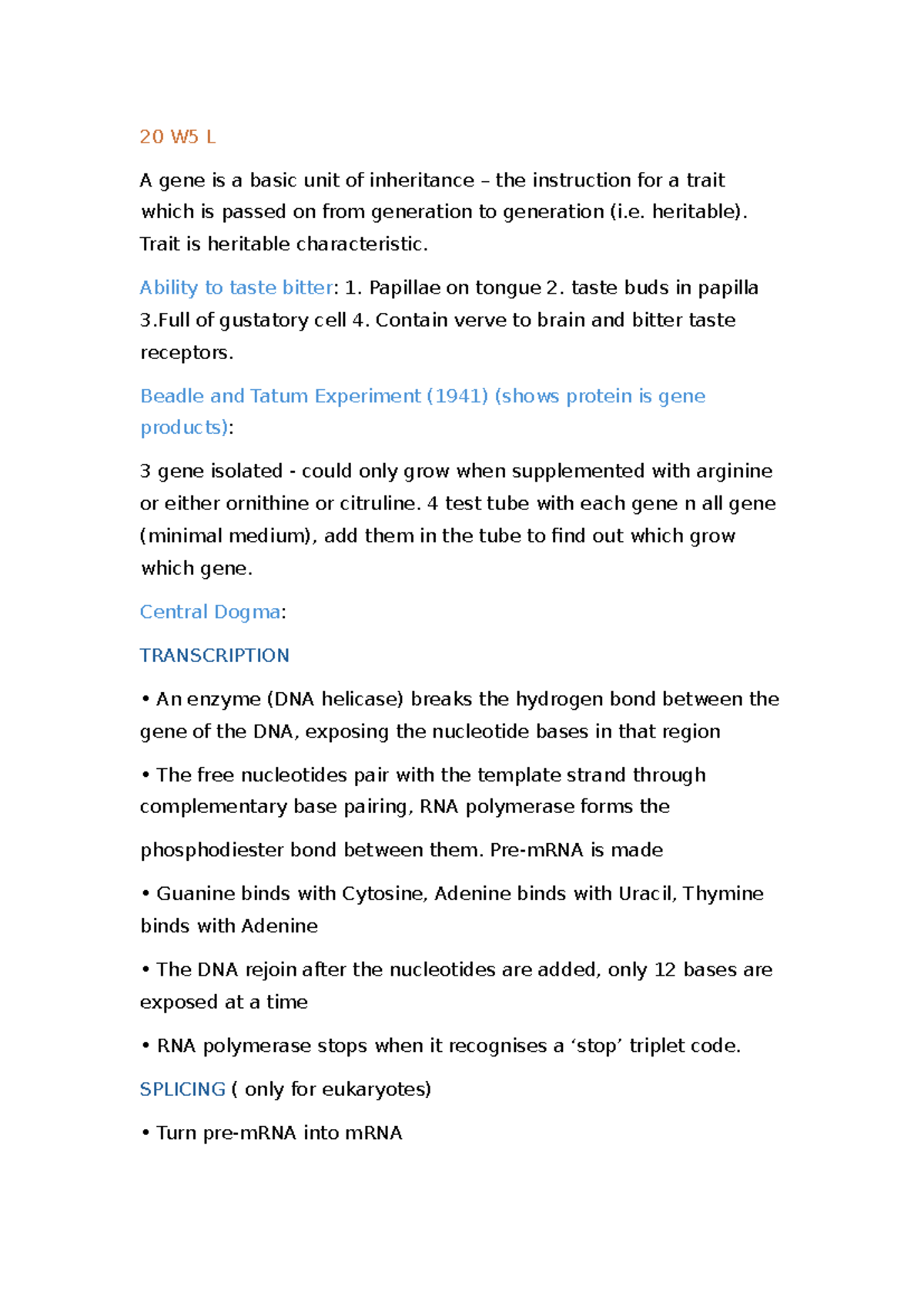 Week 5 lecture notes - 20 W5 L A gene is a basic unit of inheritance ...