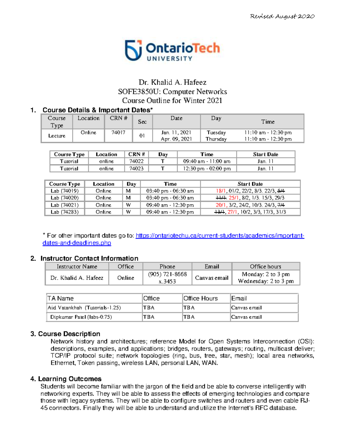 SOFE3850U- courese outline -F2021 - Dr. Khalid A. Hafeez SOFE3850U: Computer Networks Course ...