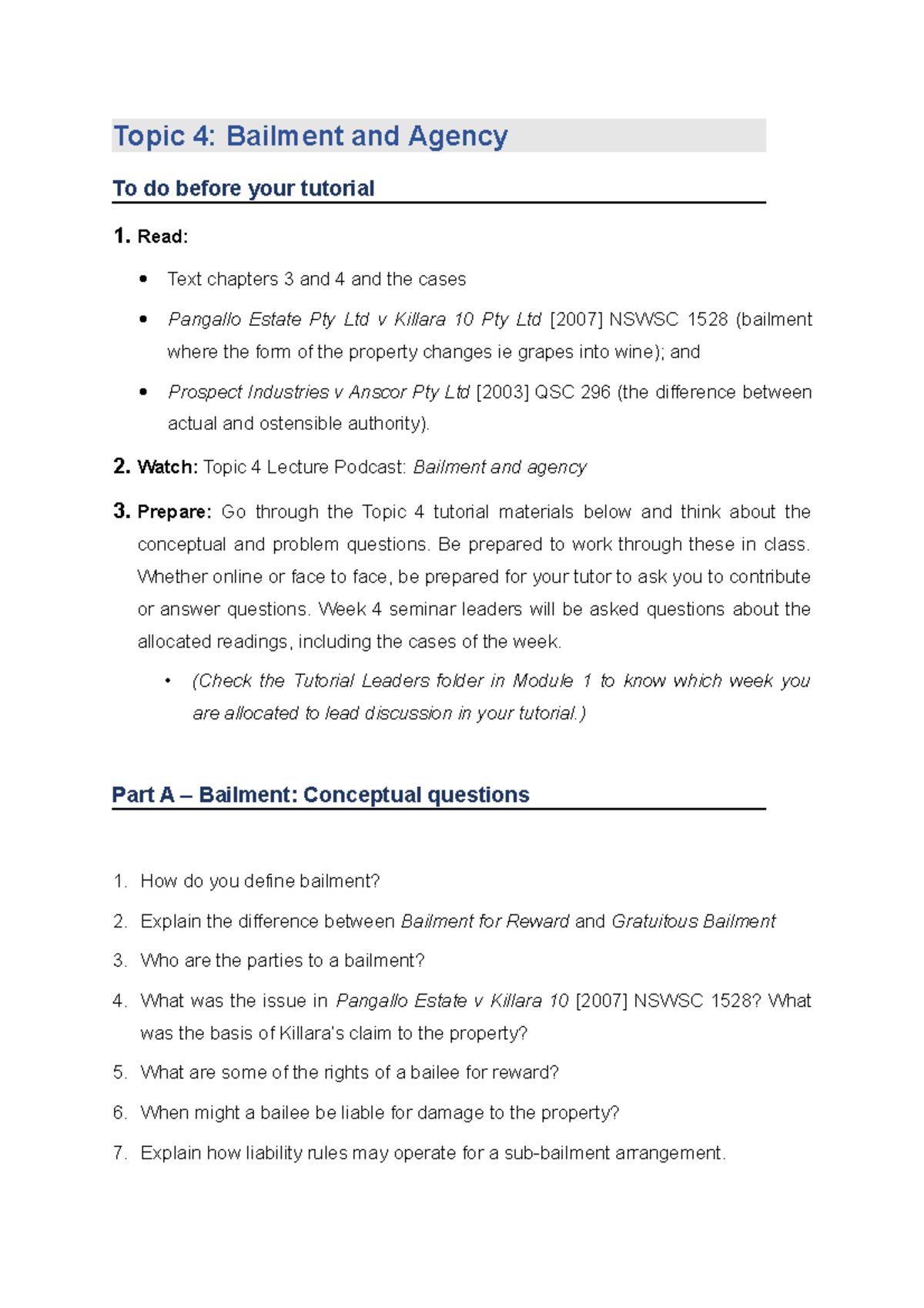 70327 Tutorial Guide Spring 2022-Topic 4 - Topic 4: Bailment and Agency To do before your ...