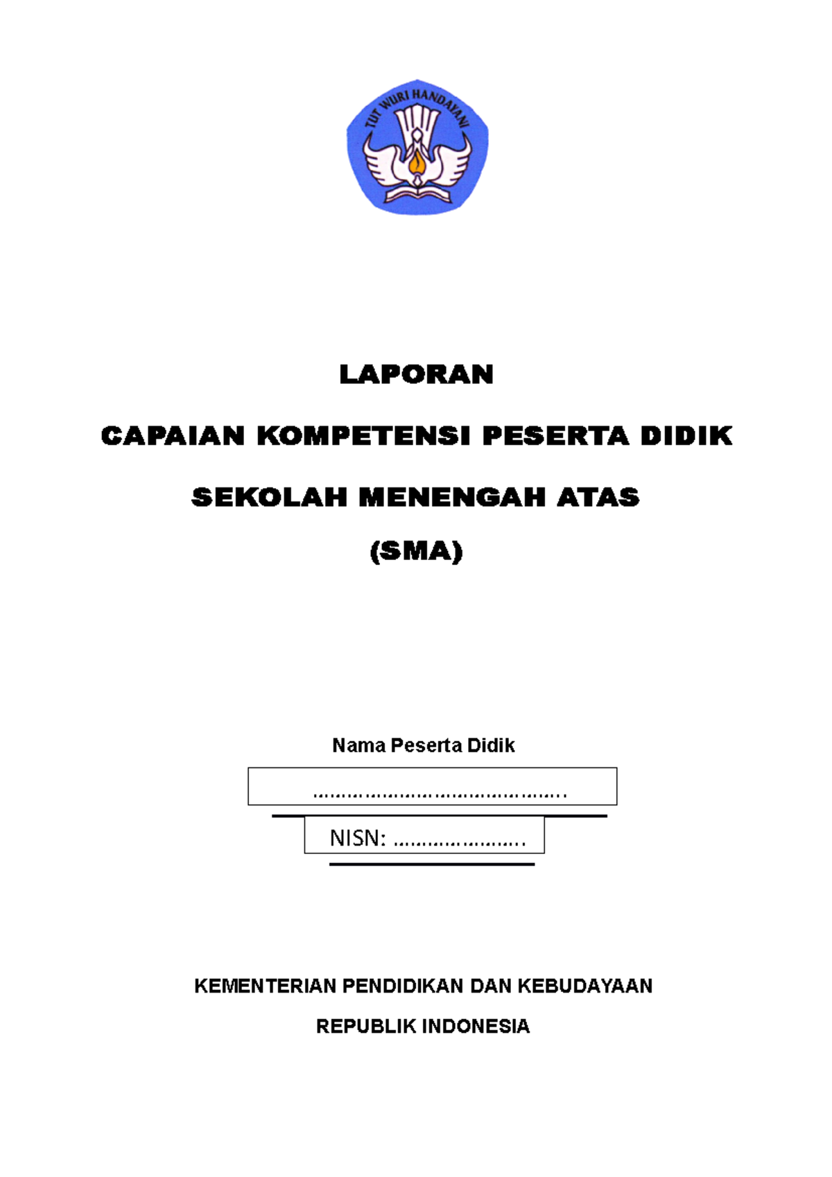 Format Rapor Kurikulum 2013 SMA - LAPORAN CAPAIAN KOMPETENSI PESERTA ...