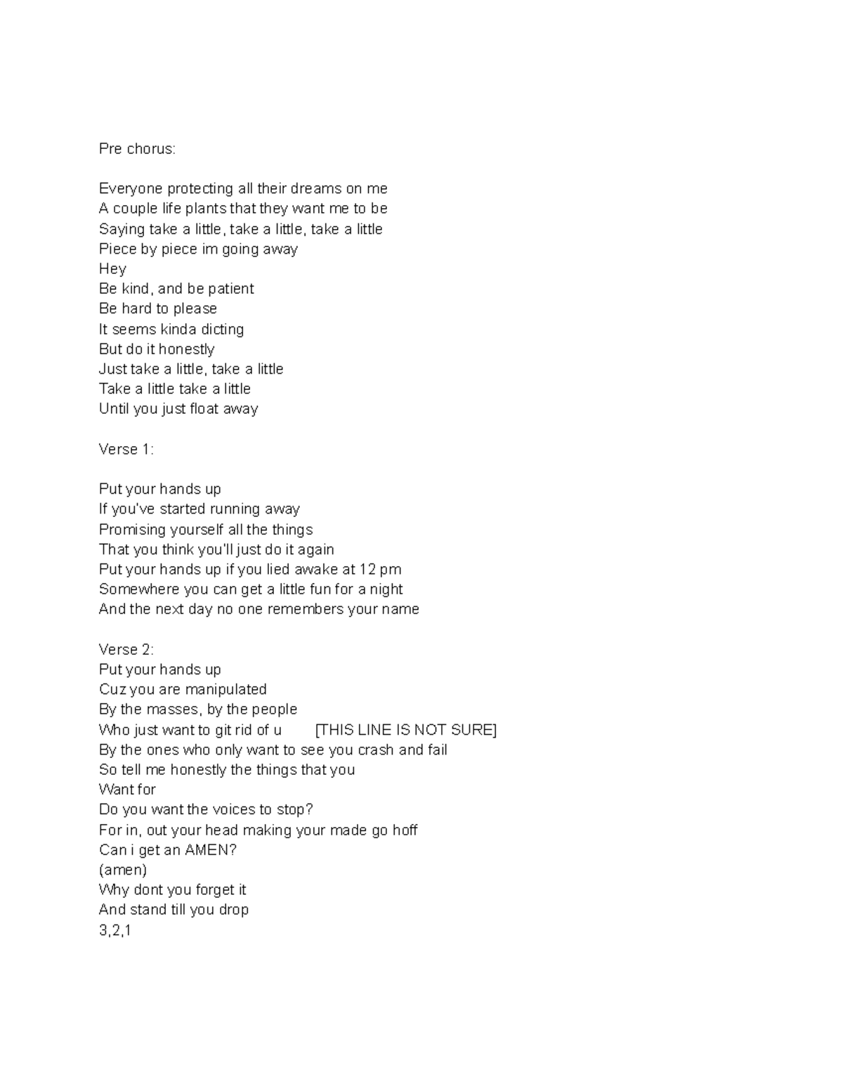 Take a little lyrics - Pre chorus: Everyone protecting all their dreams ...