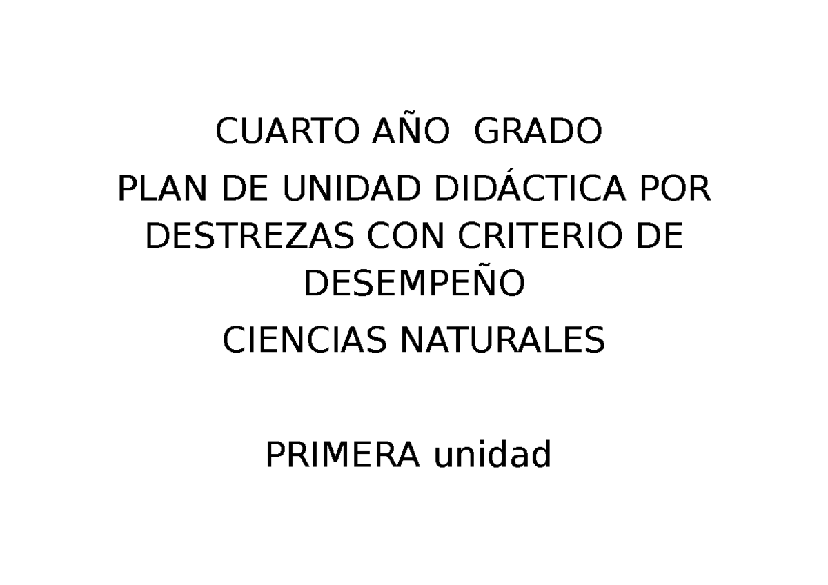 Unidades DE Ciencias - CUARTO AÑO GRADO PLAN DE UNIDAD DIDÁCTICA POR ...