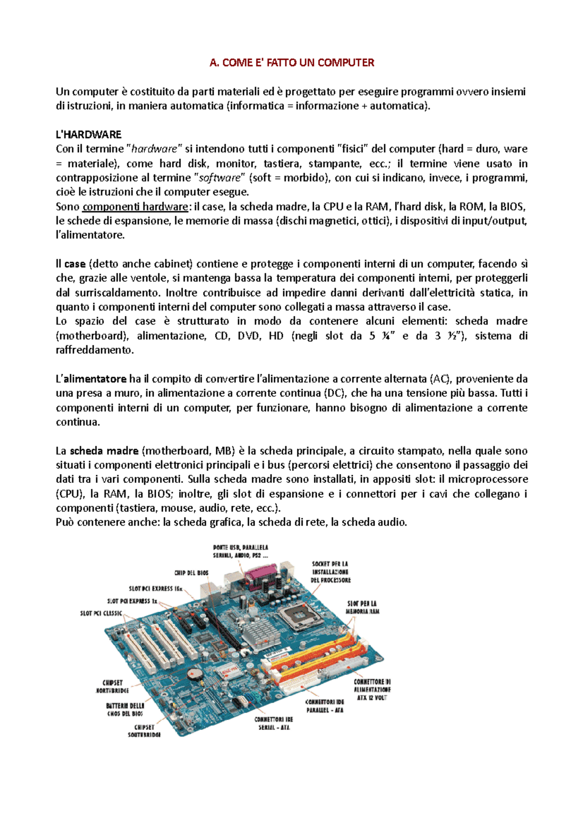 4 Struttura e funzionamento del computer - A. COME E' FATTO UN COMPUTER ...