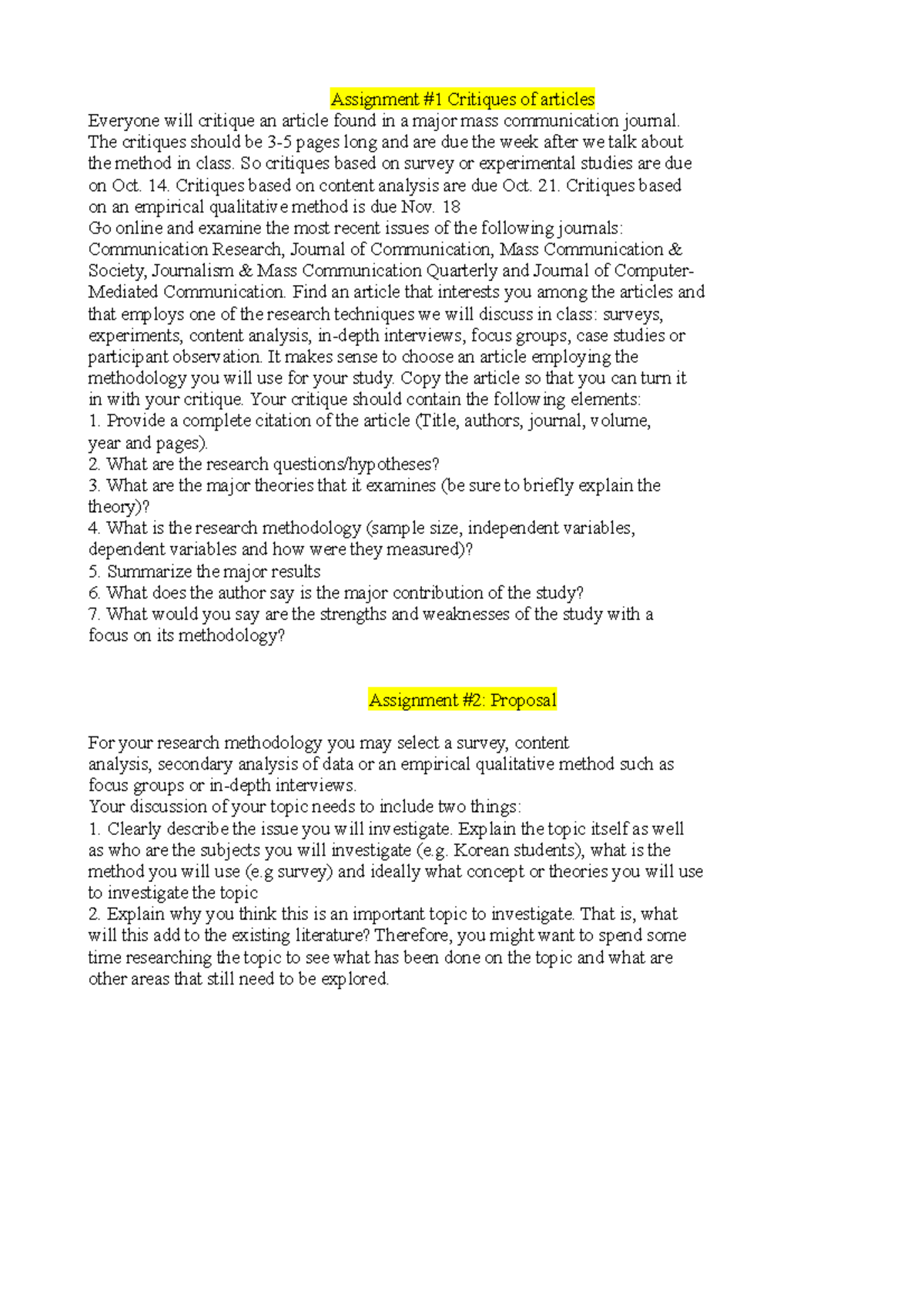 Research Methods Classwork - Assignment #1 Critiques of articles Everyone will critique an ...