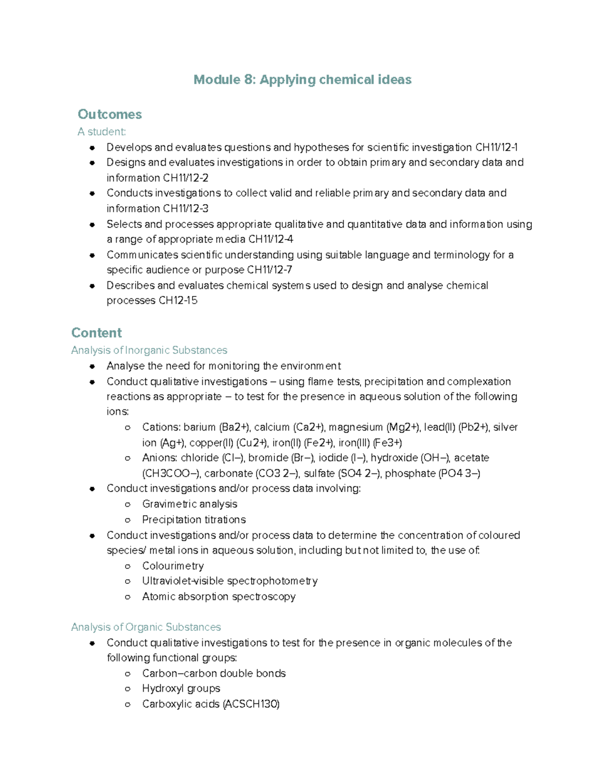 HSC Module 8 Chemistry - Outcomes A student: Develops and evaluates ...