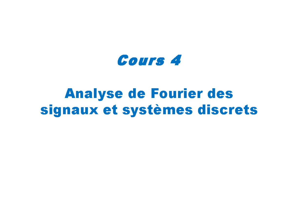 TS CHAP4 PARTIE1 - Cour s 4 Analyse de Fourier des signaux et systèmes ...