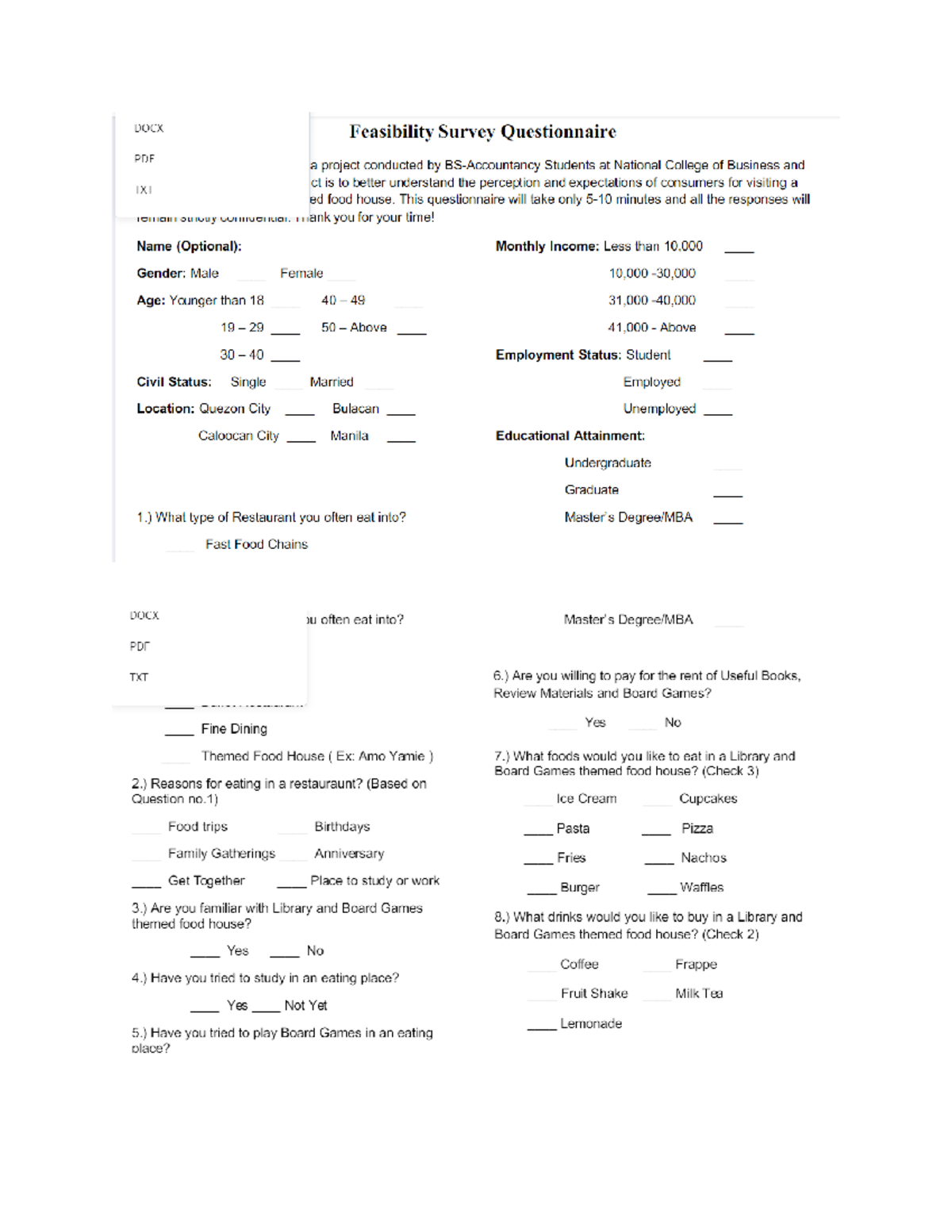Feasibility - This questionnaire will take only minutes and all the ...