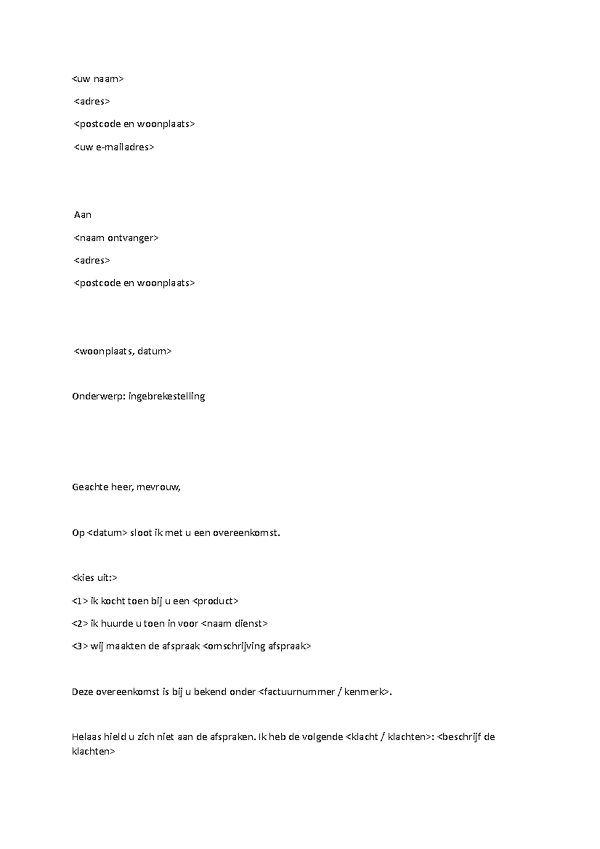 Ingebrekestelling opdracht week 2 - Aan Onderwerp: ingebrekestelling ...