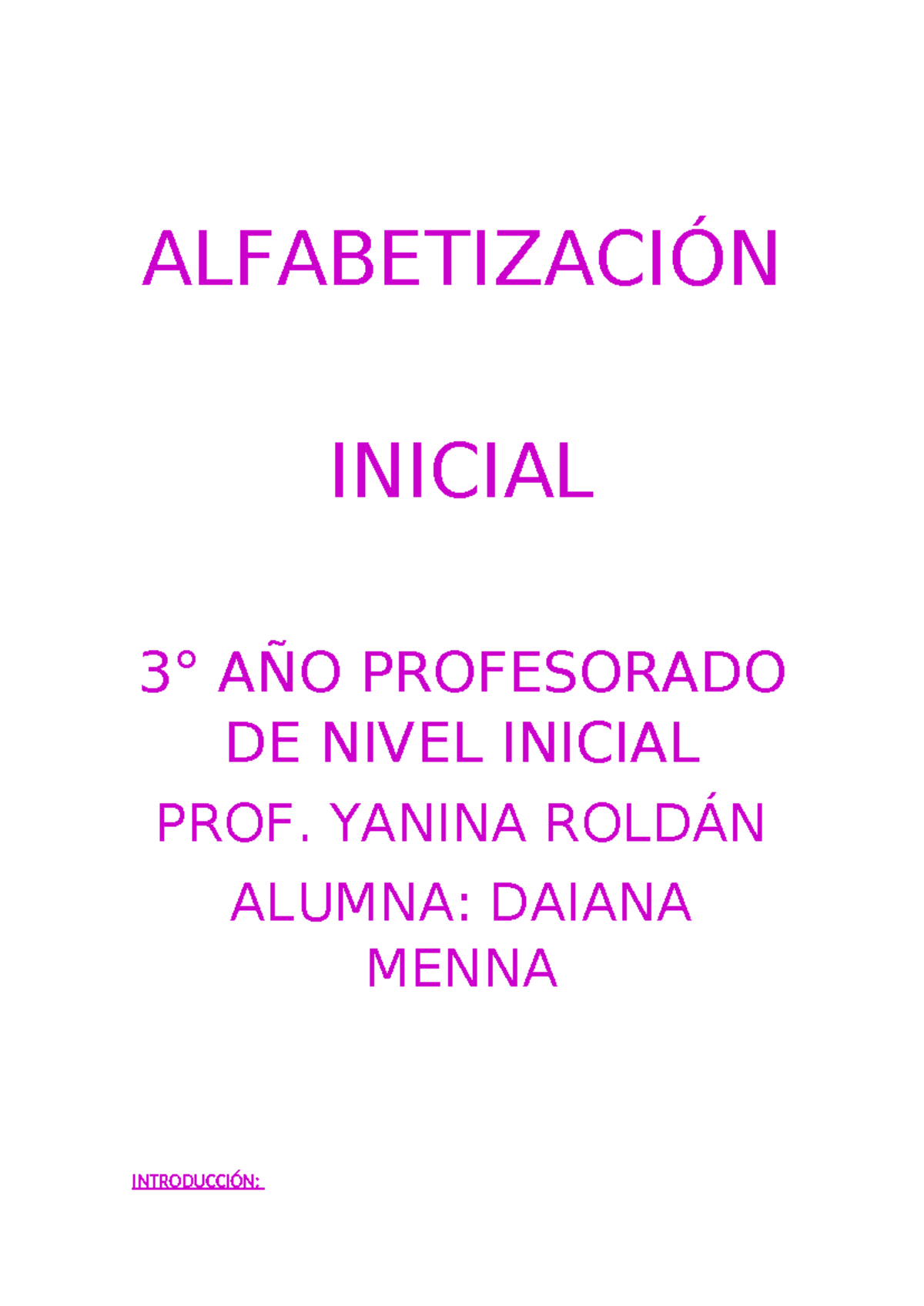 Alfabetización Inicial - ALFABETIZACIÓN INICIAL 3° AÑO PROFESORADO DE ...