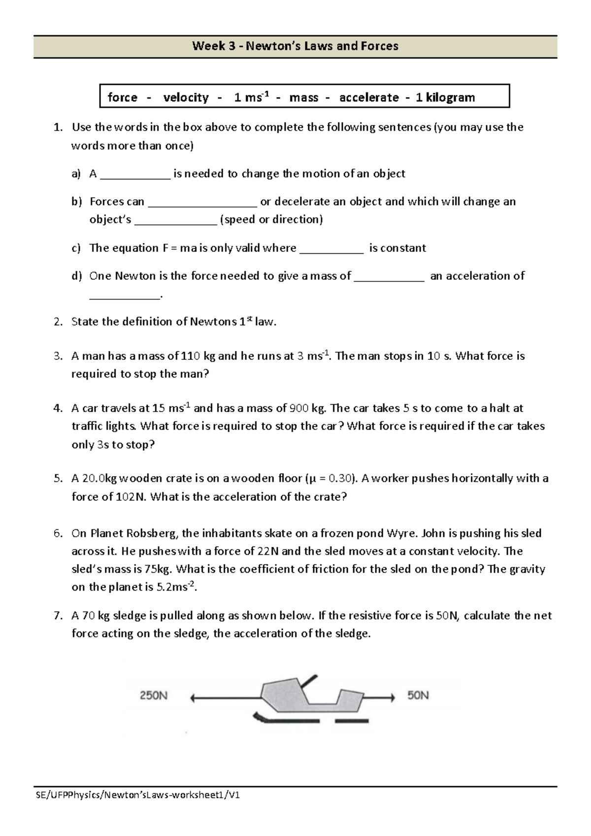 Topic 3 Newtons Laws Webinar Questions - PDI - LBS - Studocu