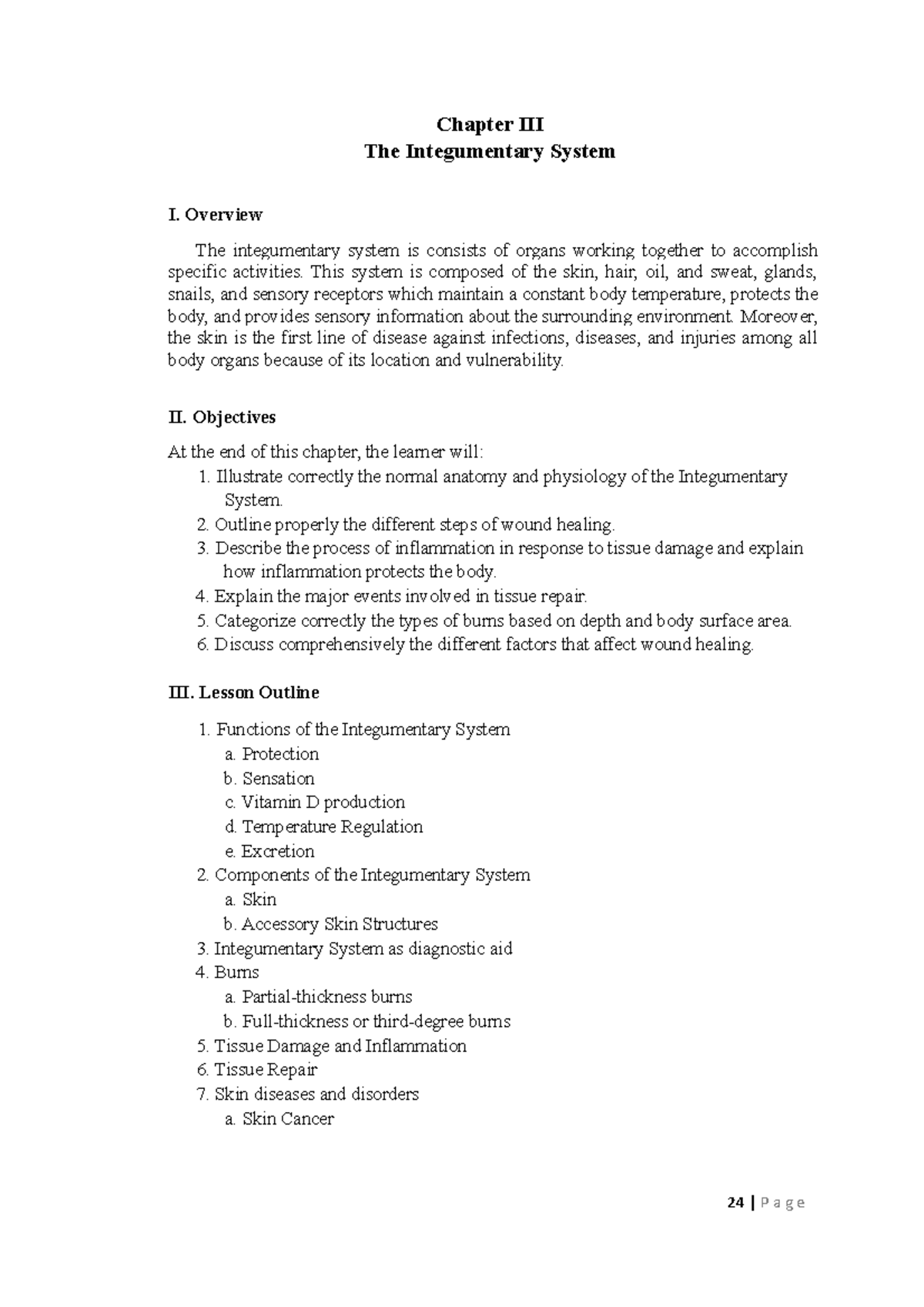 Ana Physio Module 3s - Chapter III The Integumentary System I. Overview ...
