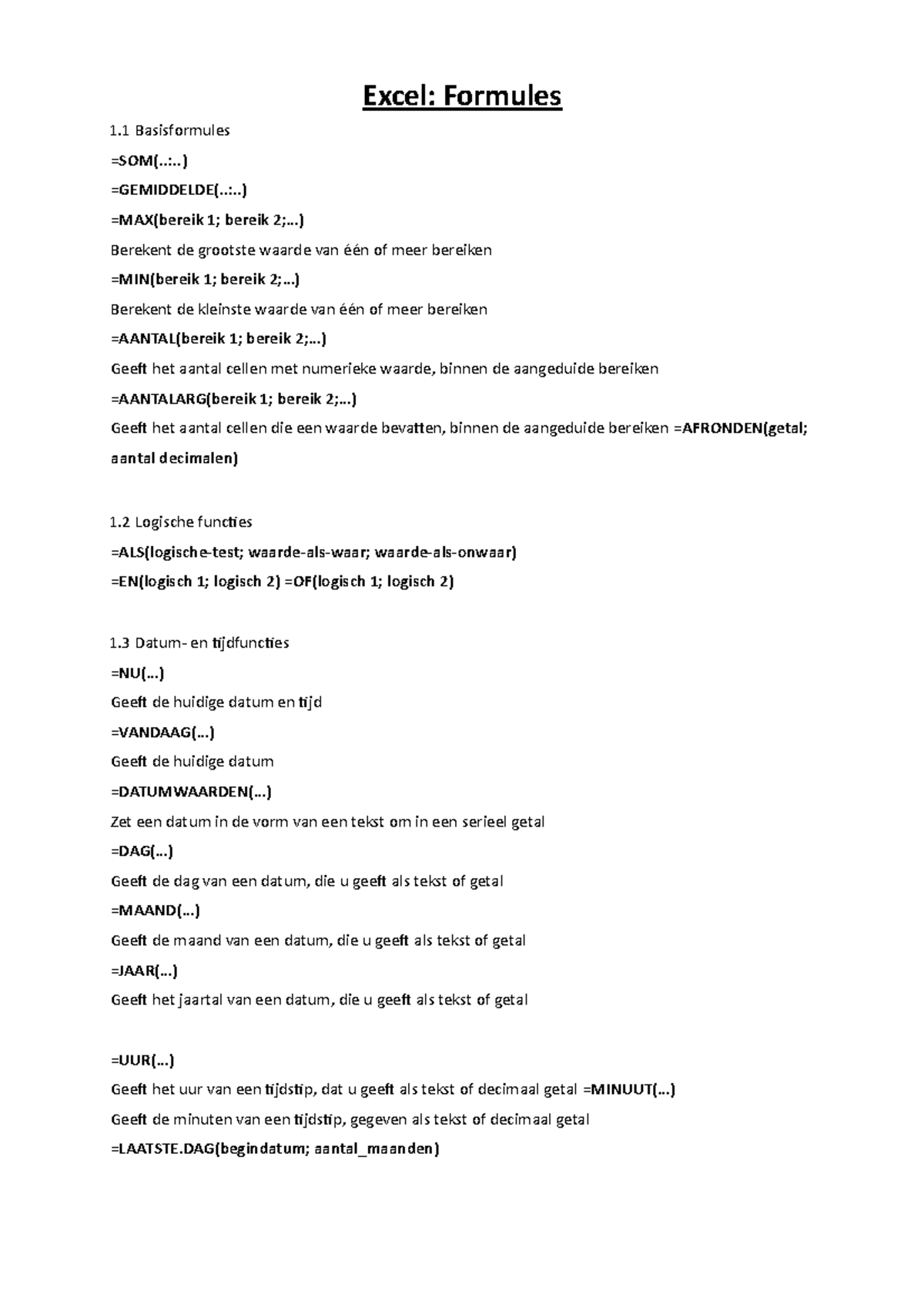 Formules MS Excel 1 - Excel: Formules 1 Basisformules =SOM ...