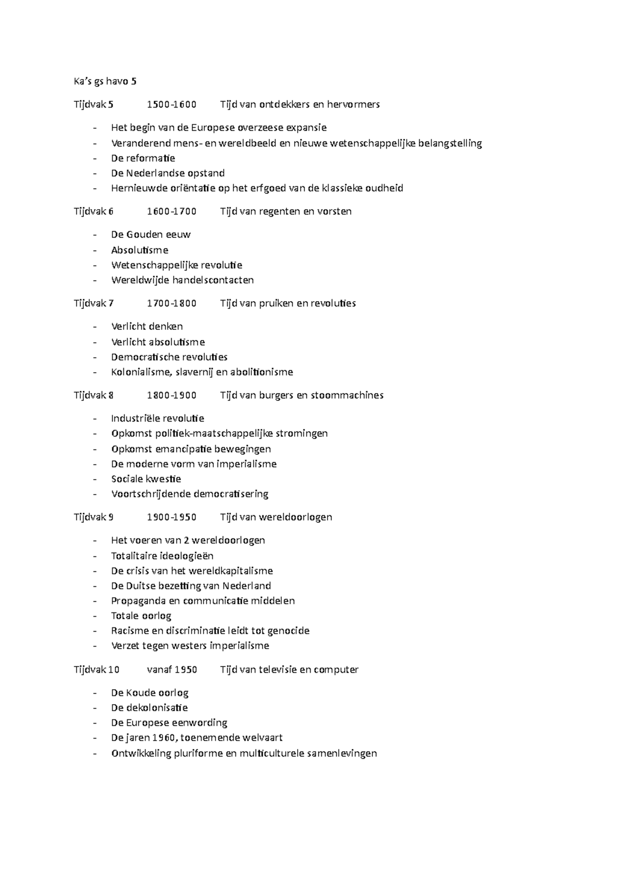 Ka - kenmerkende aspecten in het kort - Ka’s gs havo 5 Tijdvak 5 1500 ...