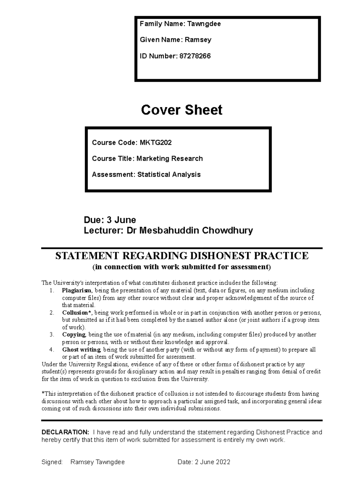 MKTG202 Statistical Analysis - Cover Sheet Due: 3 June Lecturer: Dr ...