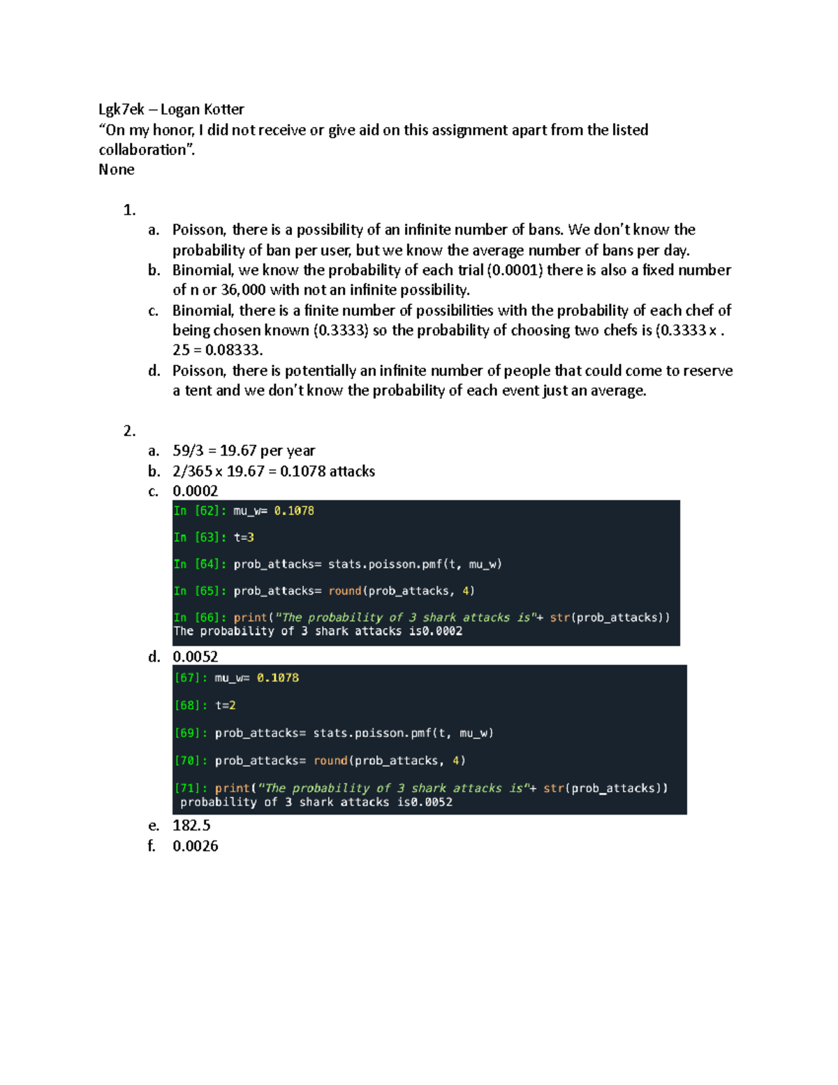 HW 5 - HW 5 - Lgk7ek – Logan Kotter “On my honor, I did not receive or ...
