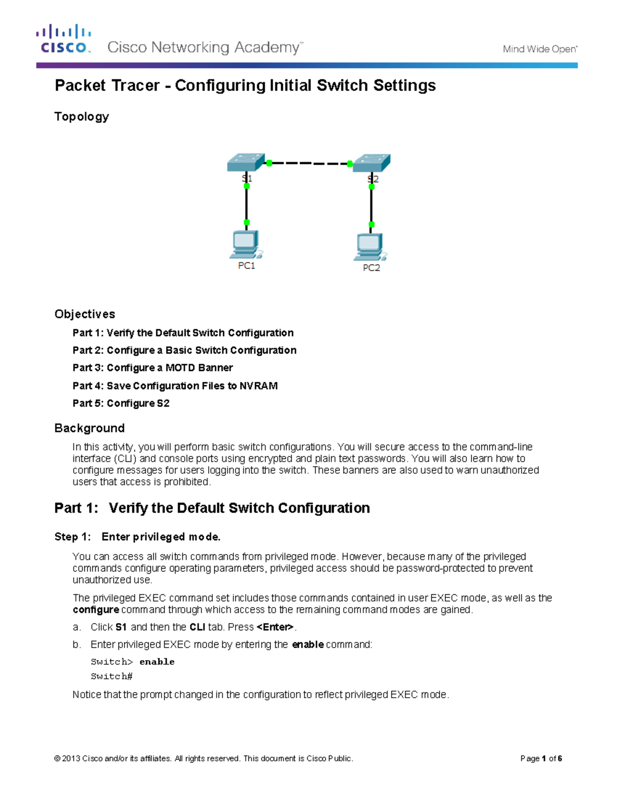 2233 Packet Tracer Configuring Initial Switch Settings Instructions Topology Objectives
