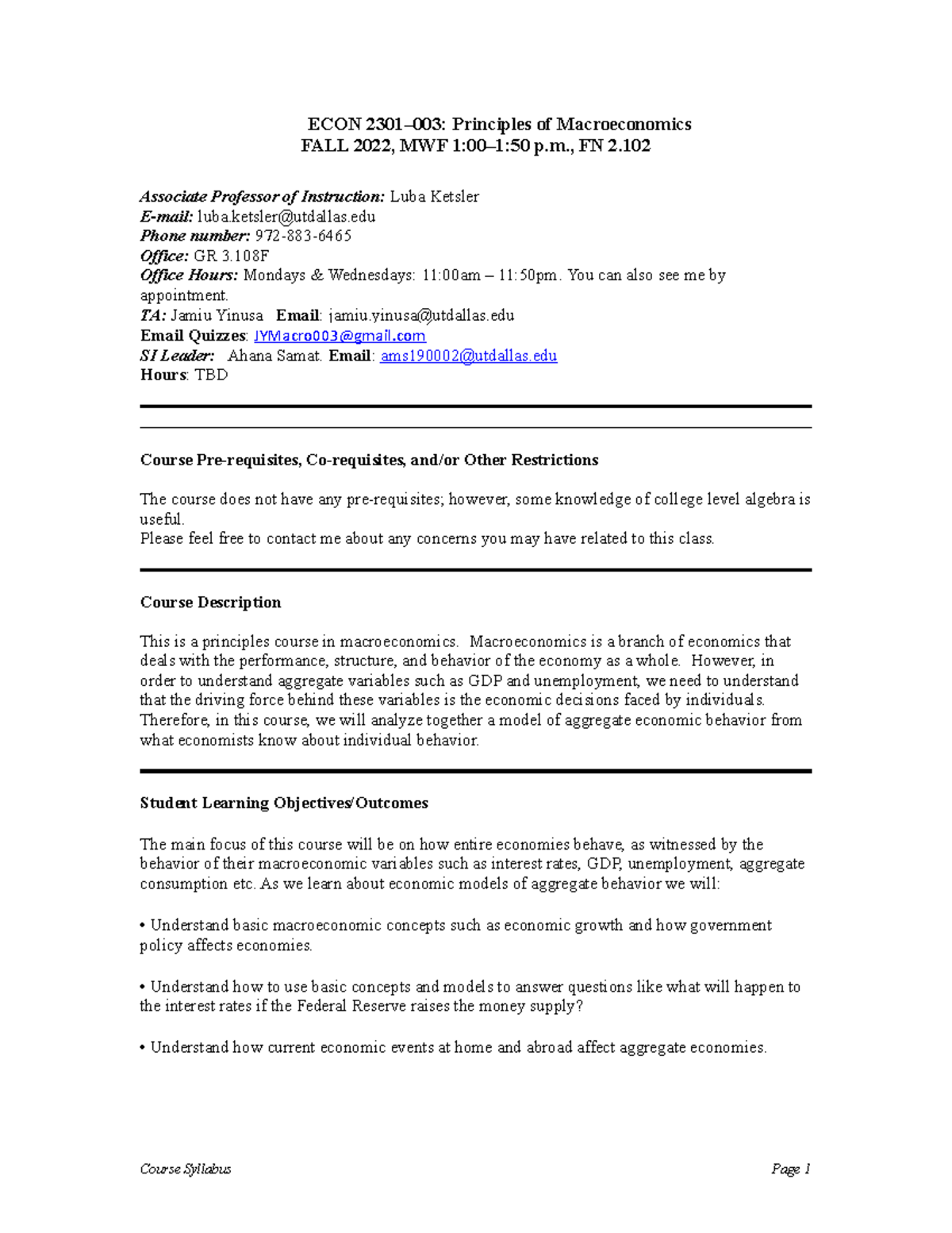 Syllabus Macro 003 2022 - ECON 2301–003: Principles of Macroeconomics FALL 2022, MWF 1:00–1:50 p ...