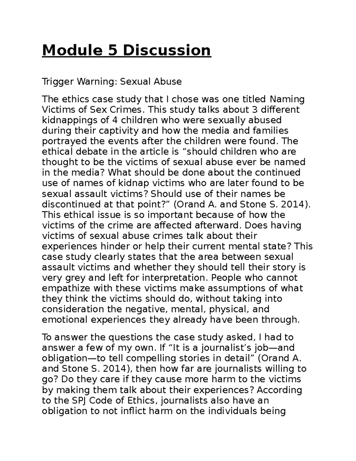 SCS100 Module 5 Discussion - Module 5 Discussion Trigger Warning: Sexual Abuse The ethics case ...