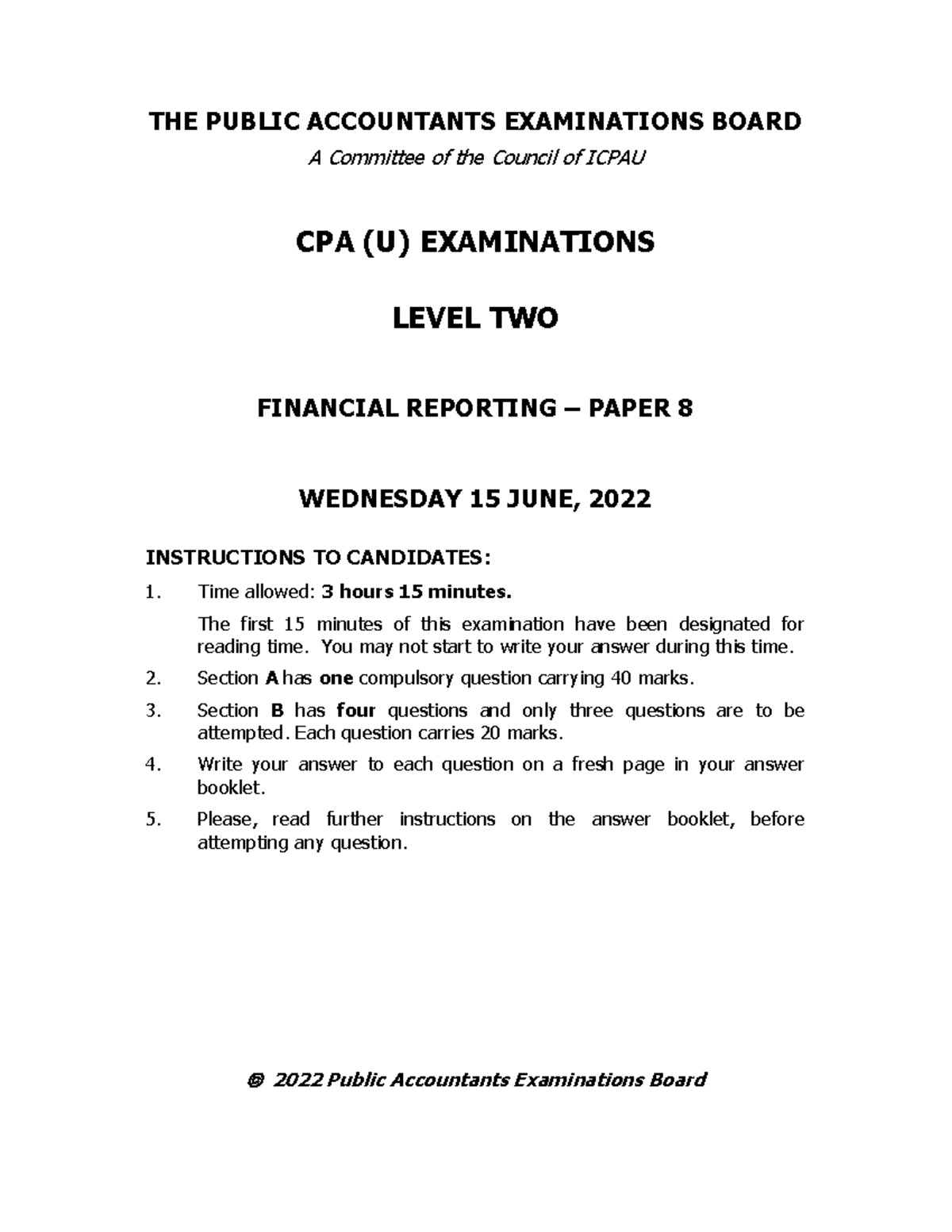 Fr qn June 2022 - Question to cpa 2022 financial report - THE PUBLIC ACCOUNTANTS EXAMINATIONS ...