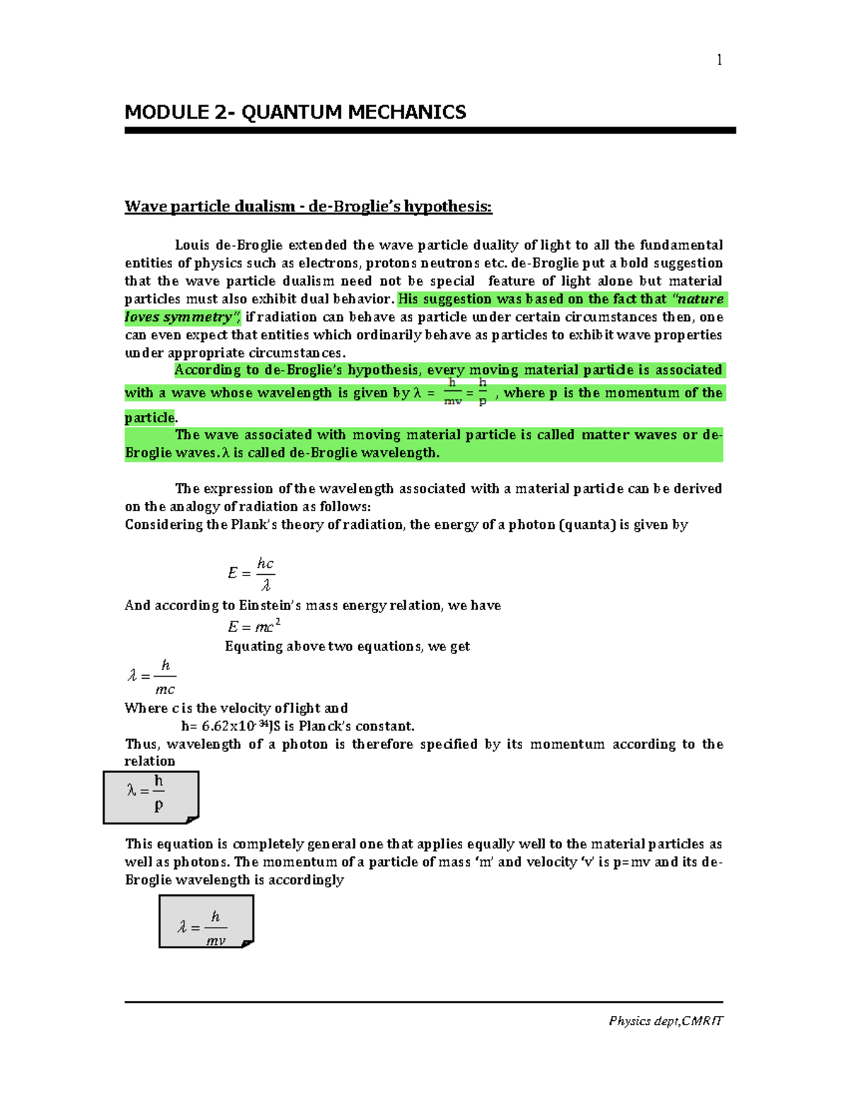 Module -2 Quantum mechanics - MODULE 2- QUANTUM MECHANICS Wave particle dualism - de-Broglie’s ...