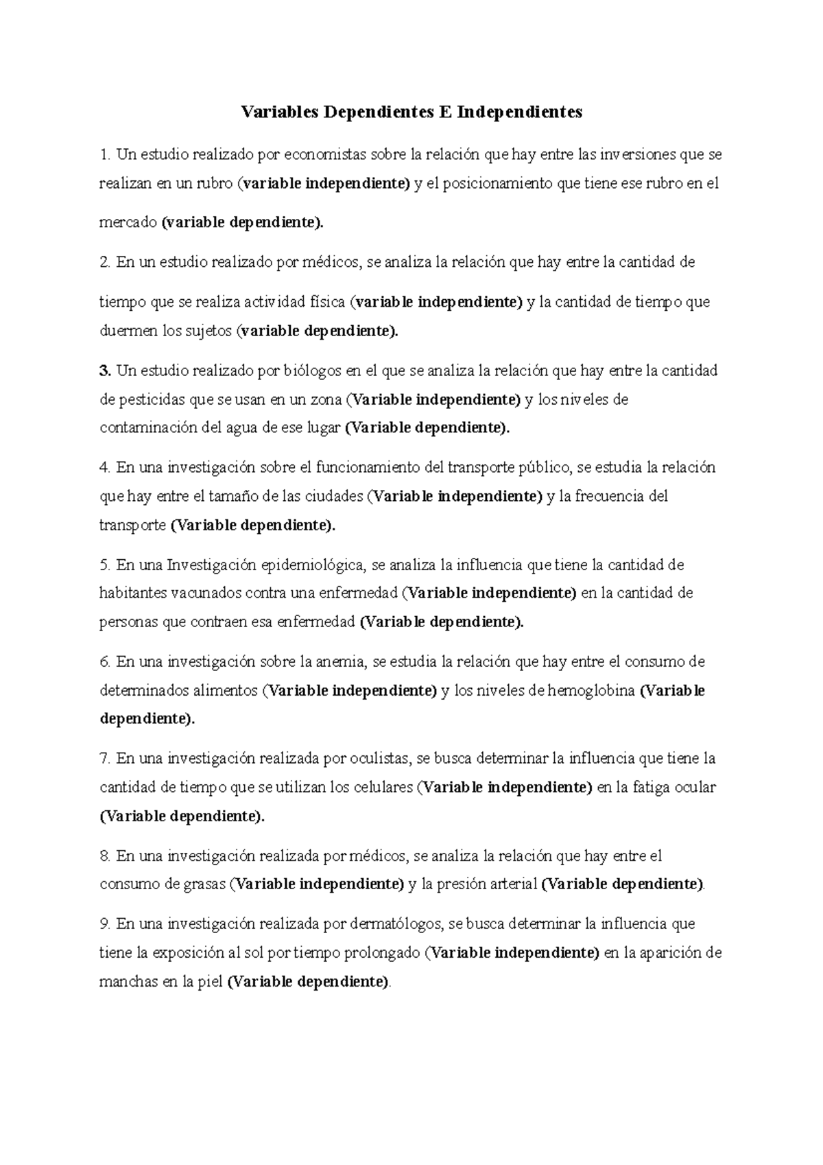 Variables Dependientes E Independientes - En un estudio realizado por ...