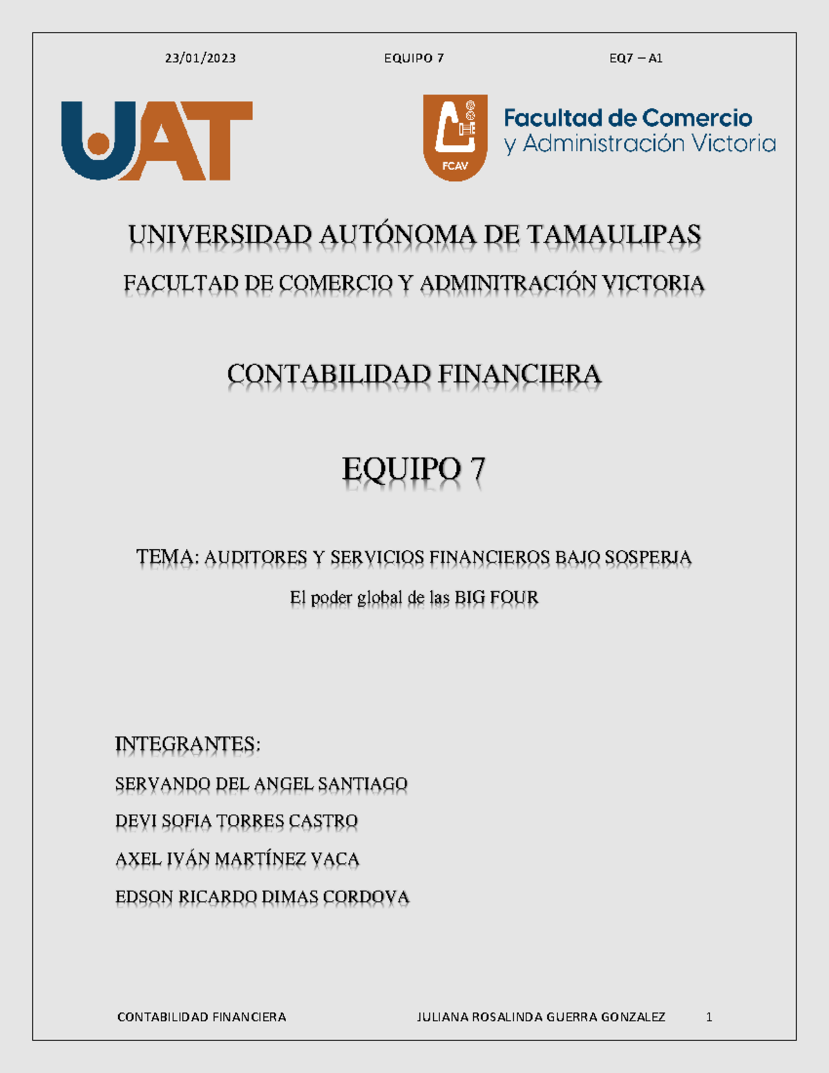 EQ7 - A1 - Tareas - 23/01/2023 EQUIPO 7 EQ7 – A CONTABILIDAD FINANCIERA JULIANA ROSALINDA GUERRA ...