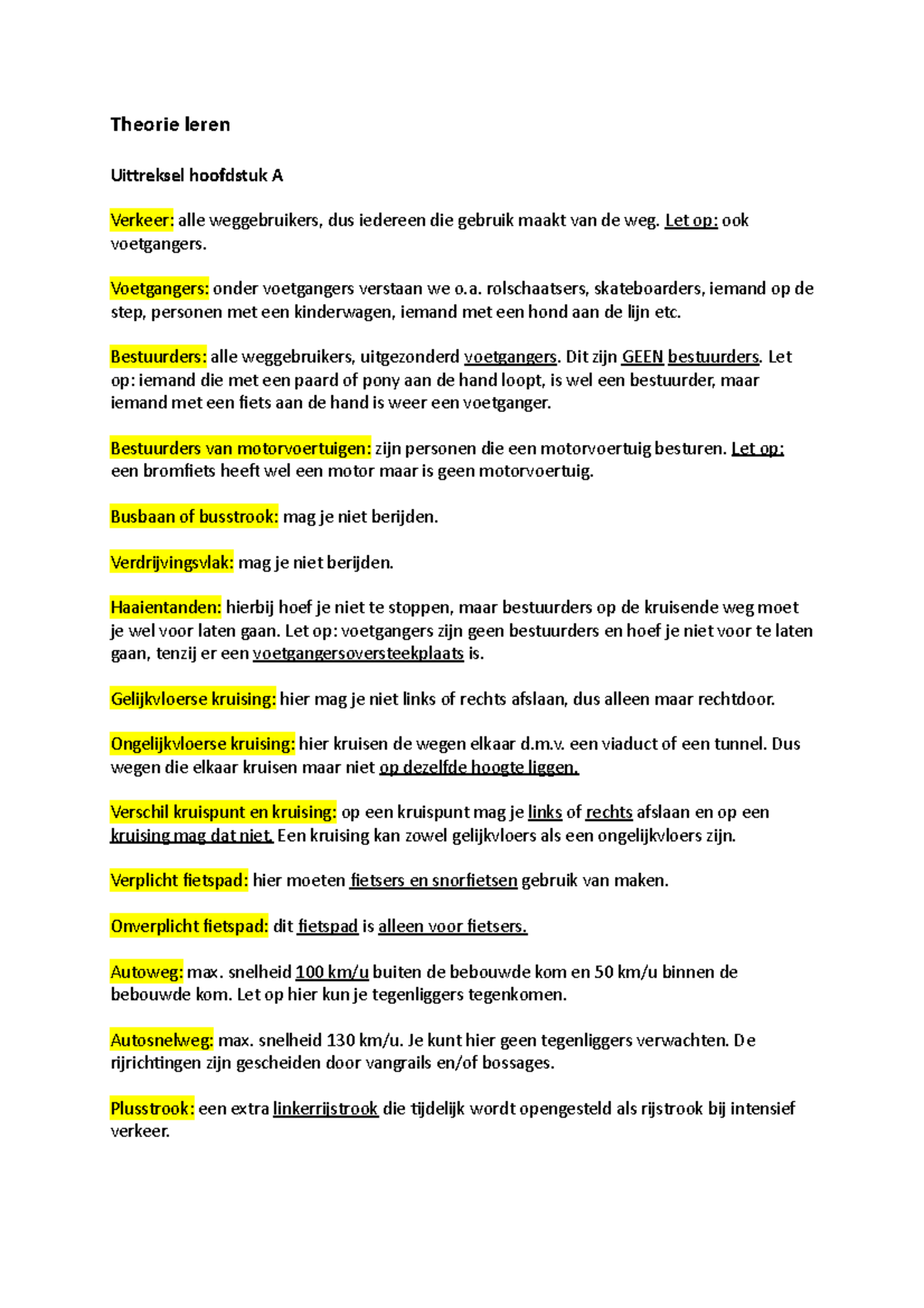 Theorie leren samenvatting - Theorie leren Uittreksel hoofdstuk A ...