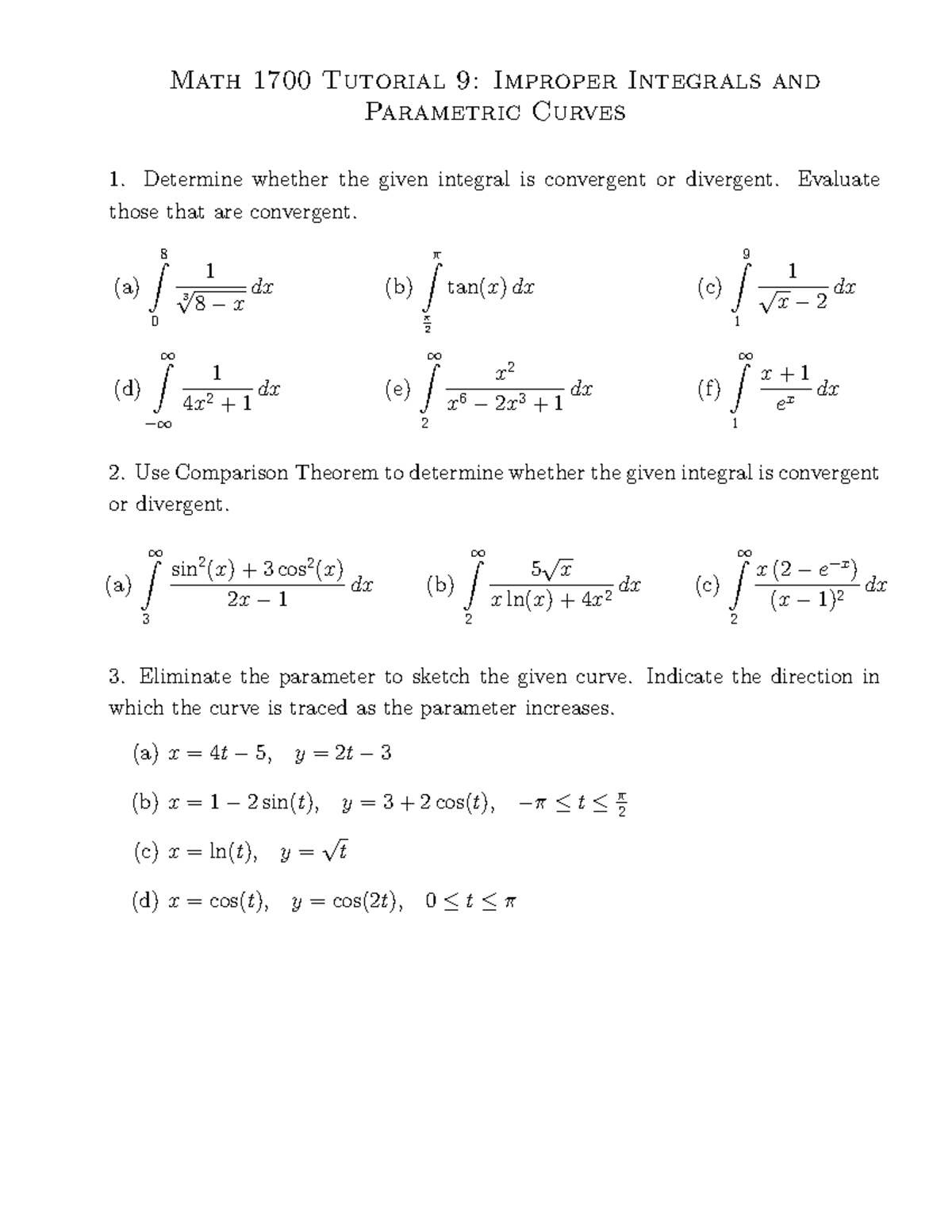 1700tutorial-9 - tutorial 9 - Math 1700 Tutorial 9: Improper Integrals and Parametric Curves ...