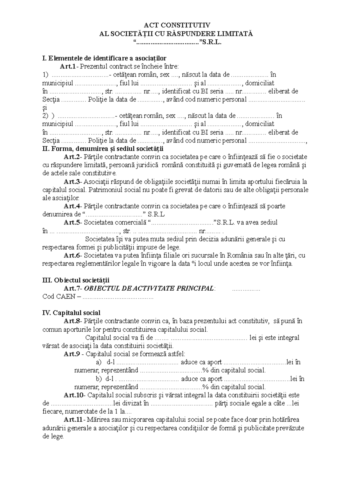 ACT Constitutiv - ACT CONSTITUTIV AL SOCIETĂȚII CU RĂSPUNDERE LIMITATĂ ...