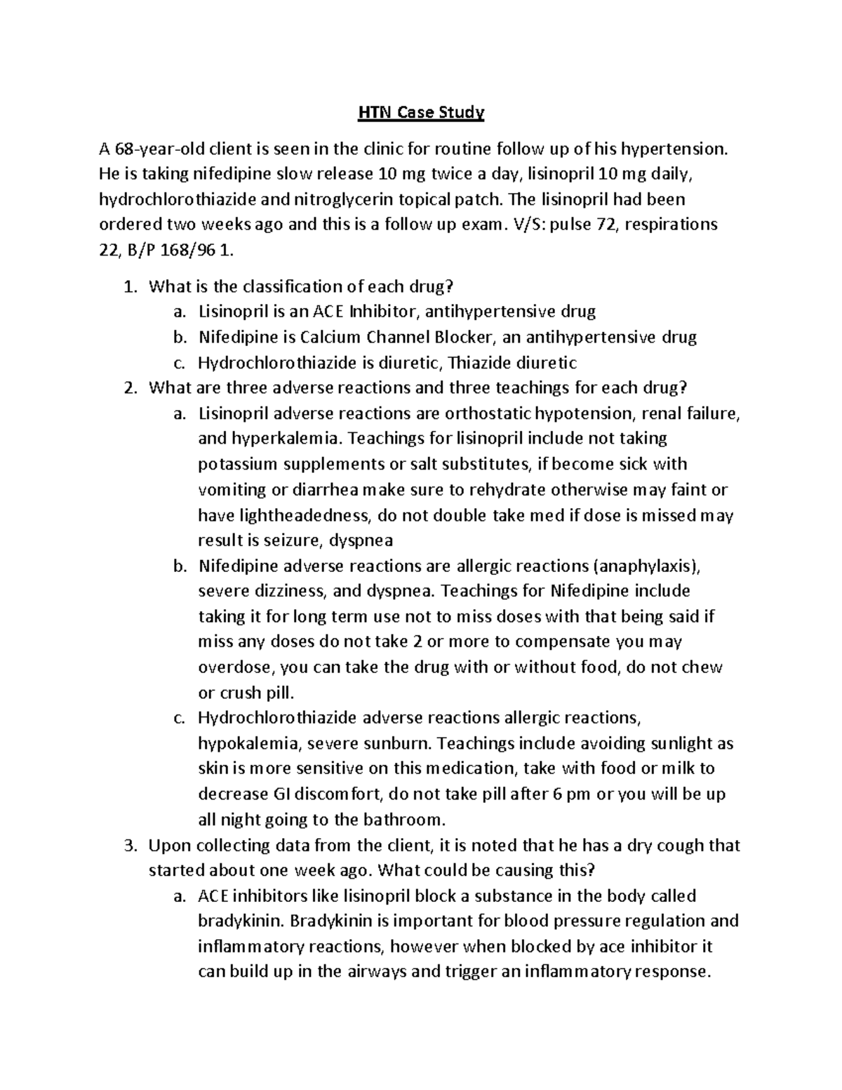 HTN Case study - HTN Case Study A 68-year-old client is seen in the clinic for routine follow up ...