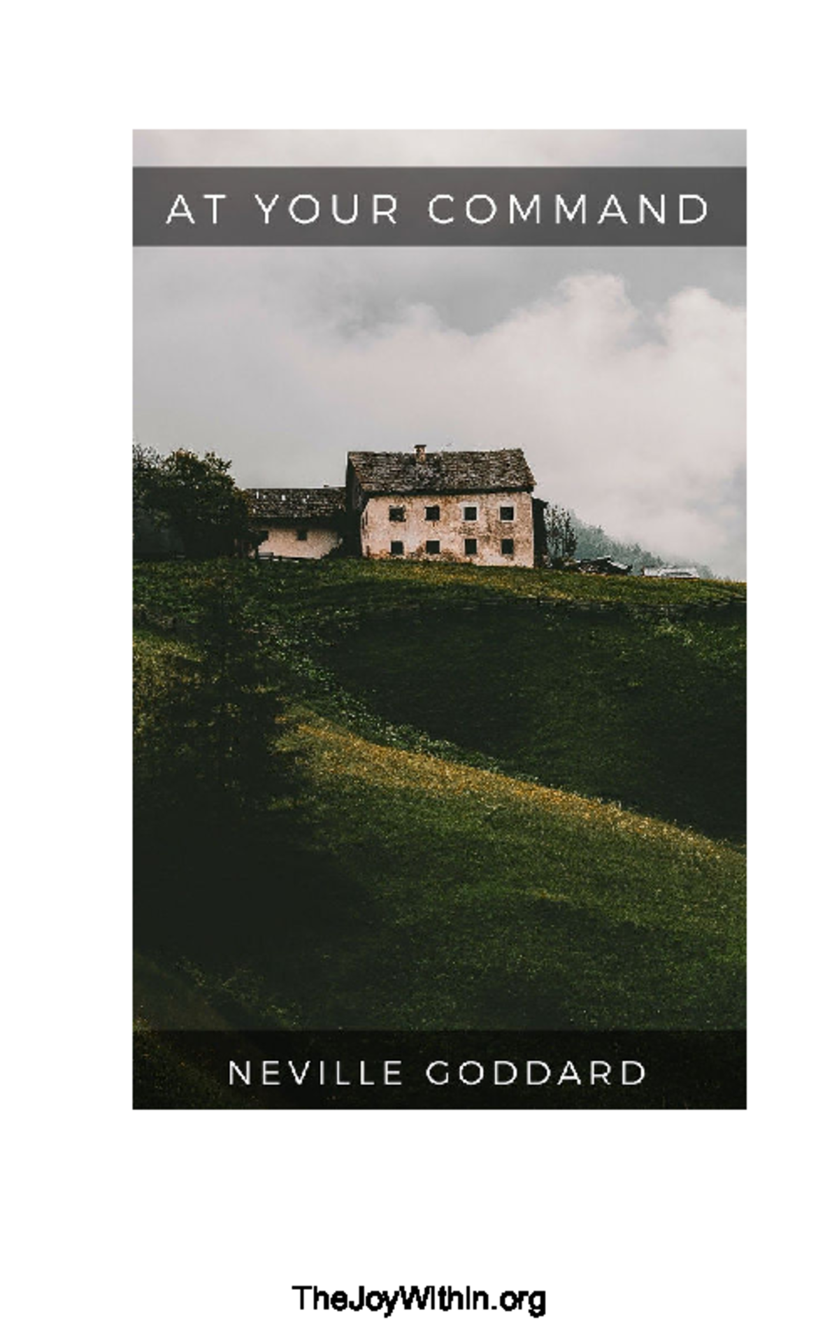 Neville Goddard At Your Command PDF Ebook 1 - AT YOUR COMMAND by ...