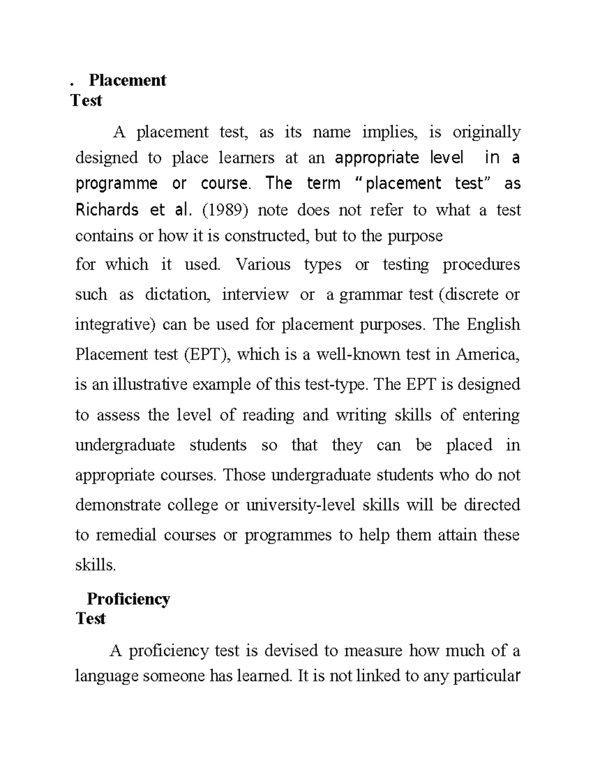 Placement Test - . Placement Test A placement test, as its name implies ...