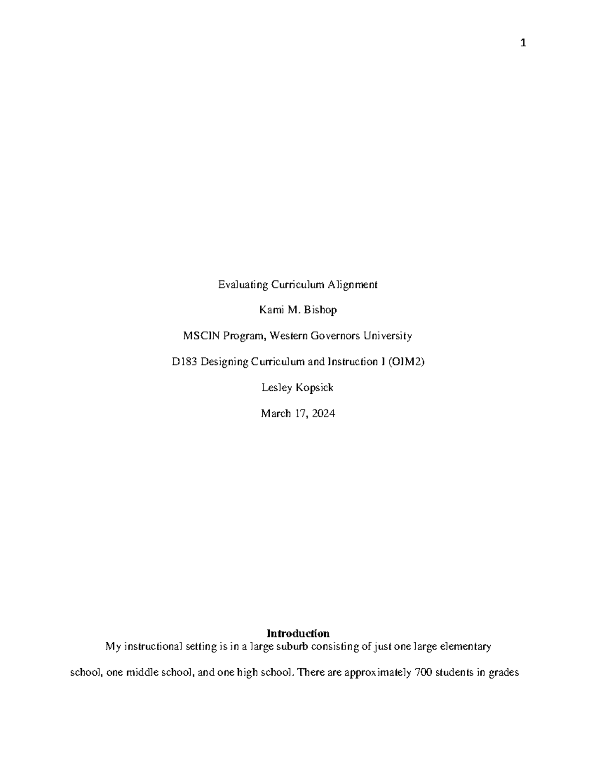 D183 - Performance Task 3 - Evaluating Curriculum Alignment Kami M. Bishop MSCIN Program ...