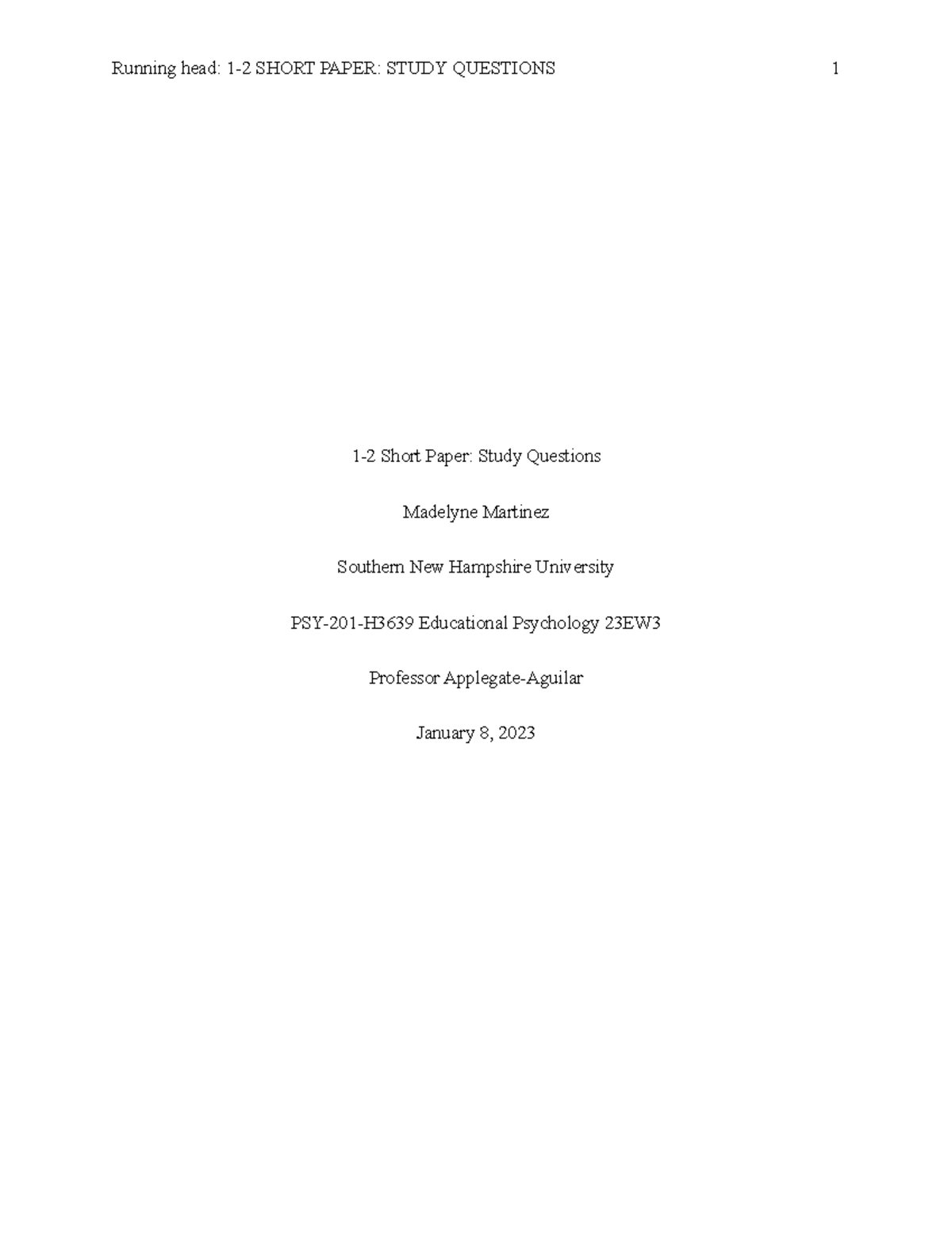 PSY 201 1-2 Short Paper - Assignment - Running head: 1-2 SHORT PAPER ...