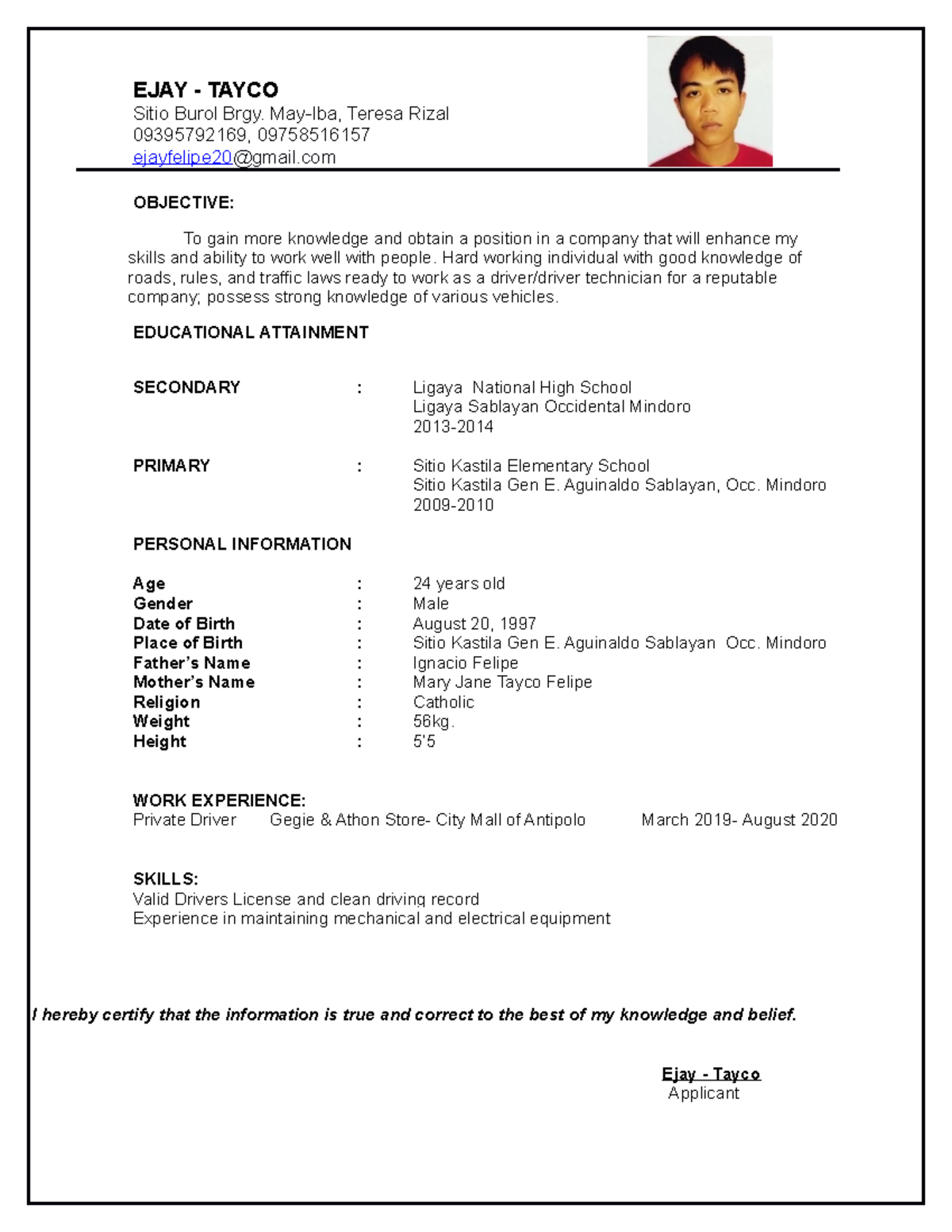 Ejay resume - EJAY - TAYCO Sitio Burol Brgy. May-Iba, Teresa Rizal ...